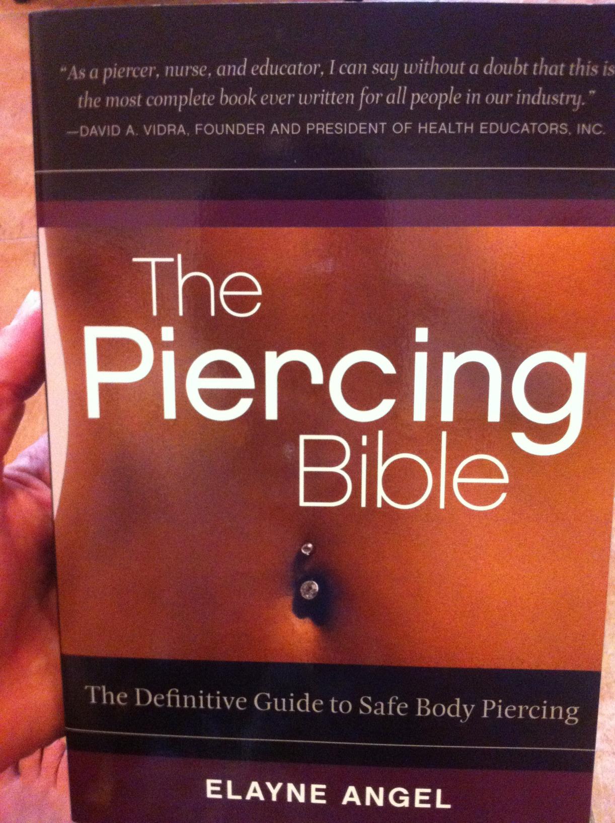 The Piercing Bible: The Definitive Guide to Safe Body Piercing : Angel ...