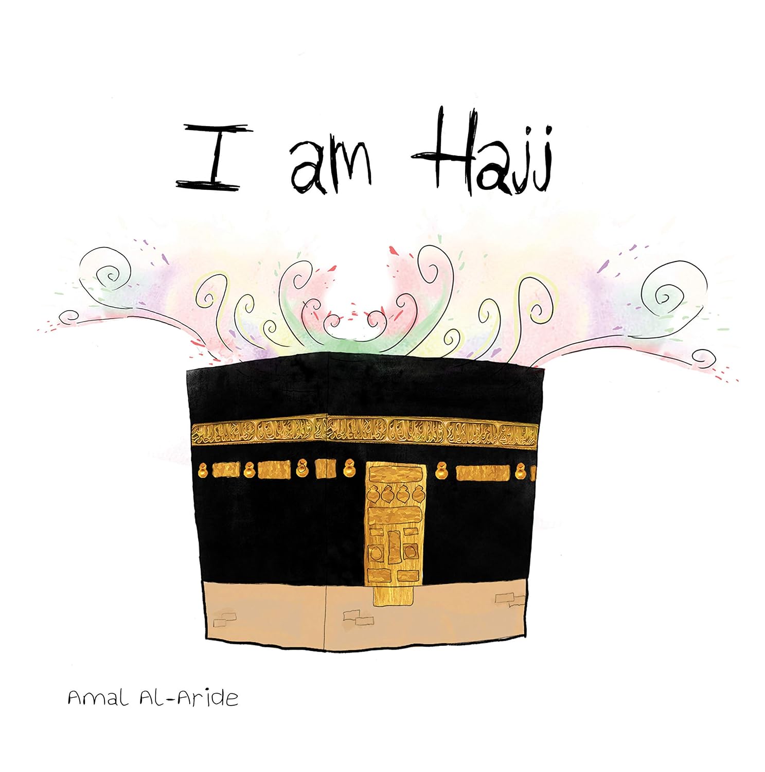 I Am Hajj - Kindle edition by Al-Aride, Amal, Publications, Safoo ...