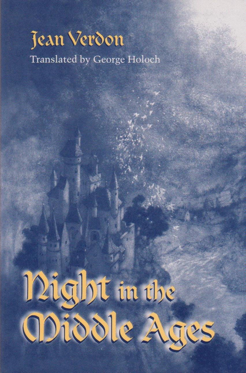 Night in the Middle Ages: Verdon, Jean: 9780268036560: Amazon.com: Books