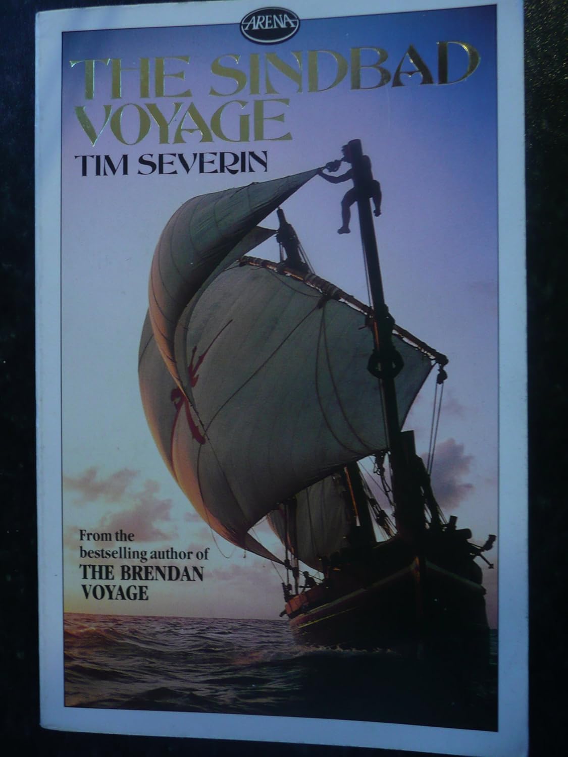 The Sinbad Voyage;: Amazon.co.uk: Severin Tim: 9780099322900: Books
