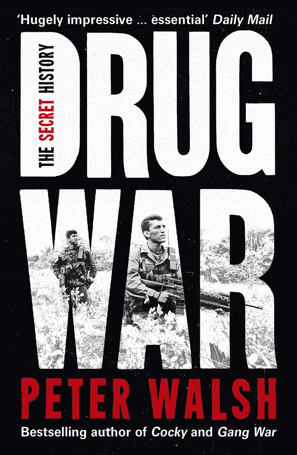 Drug War: Walsh, Peter: 9781908479952: Amazon.com: Books