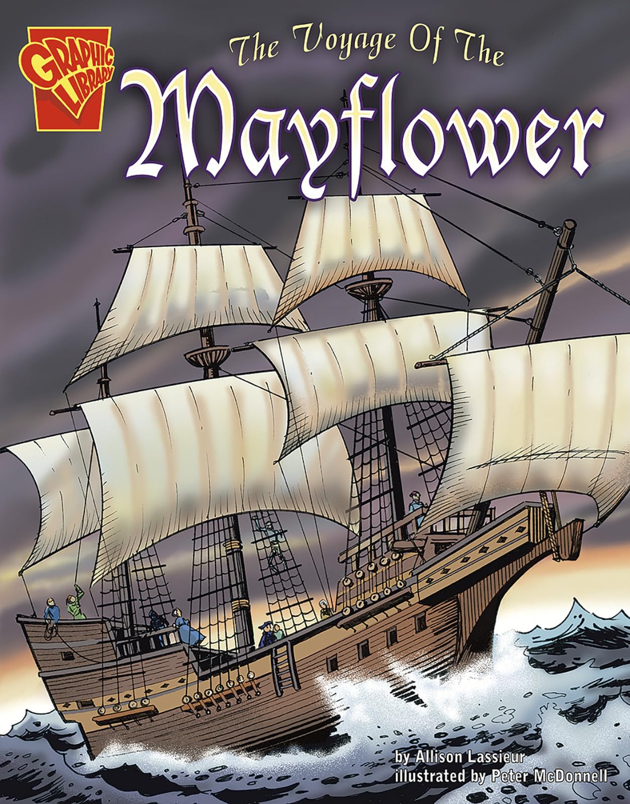 The Voyage of the Mayflower (Graphic Library) (Graphic History ...