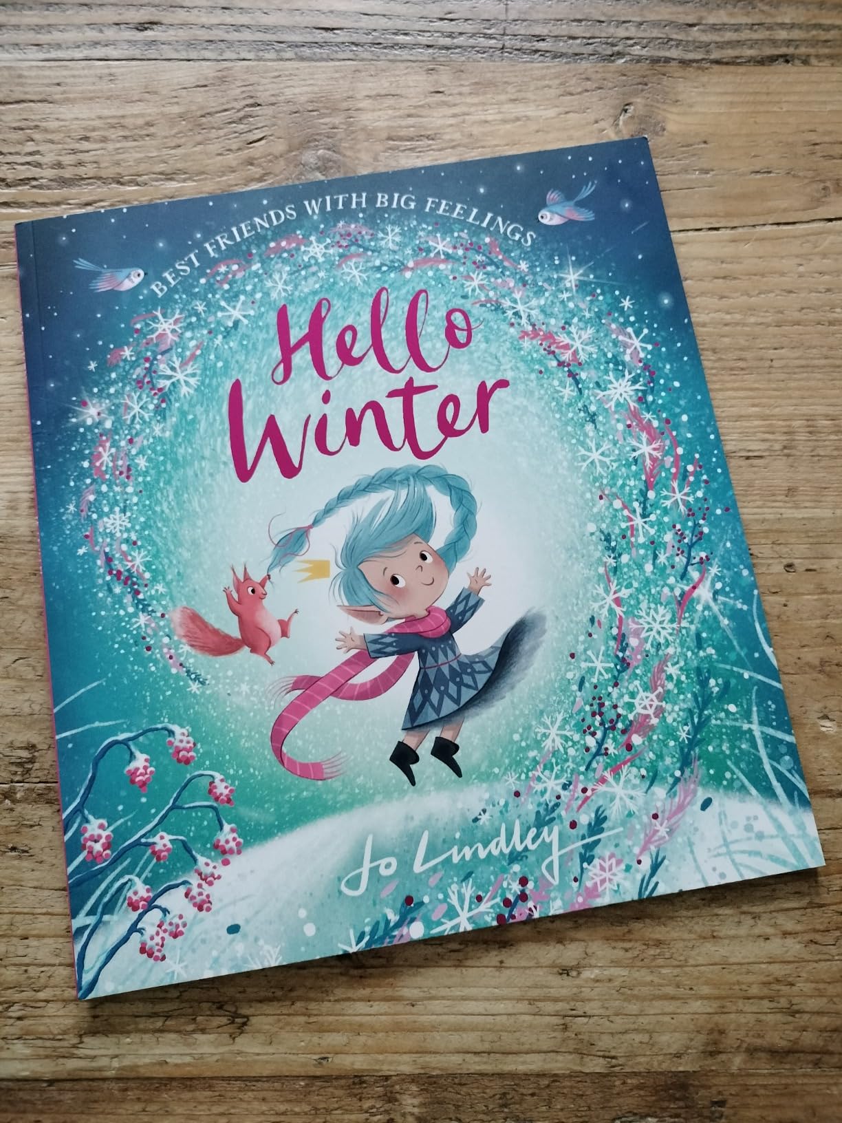 Hello Winter: The fourth in a magical illustrated children’s picture ...
