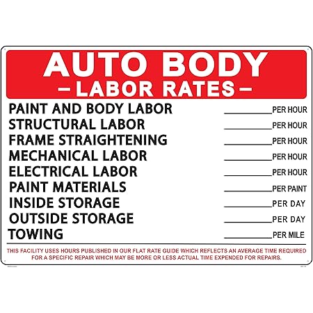Amazon.com: AUTO BODY LABOR RATES 20x28 Heavy Duty Plastic Sign : Home ...