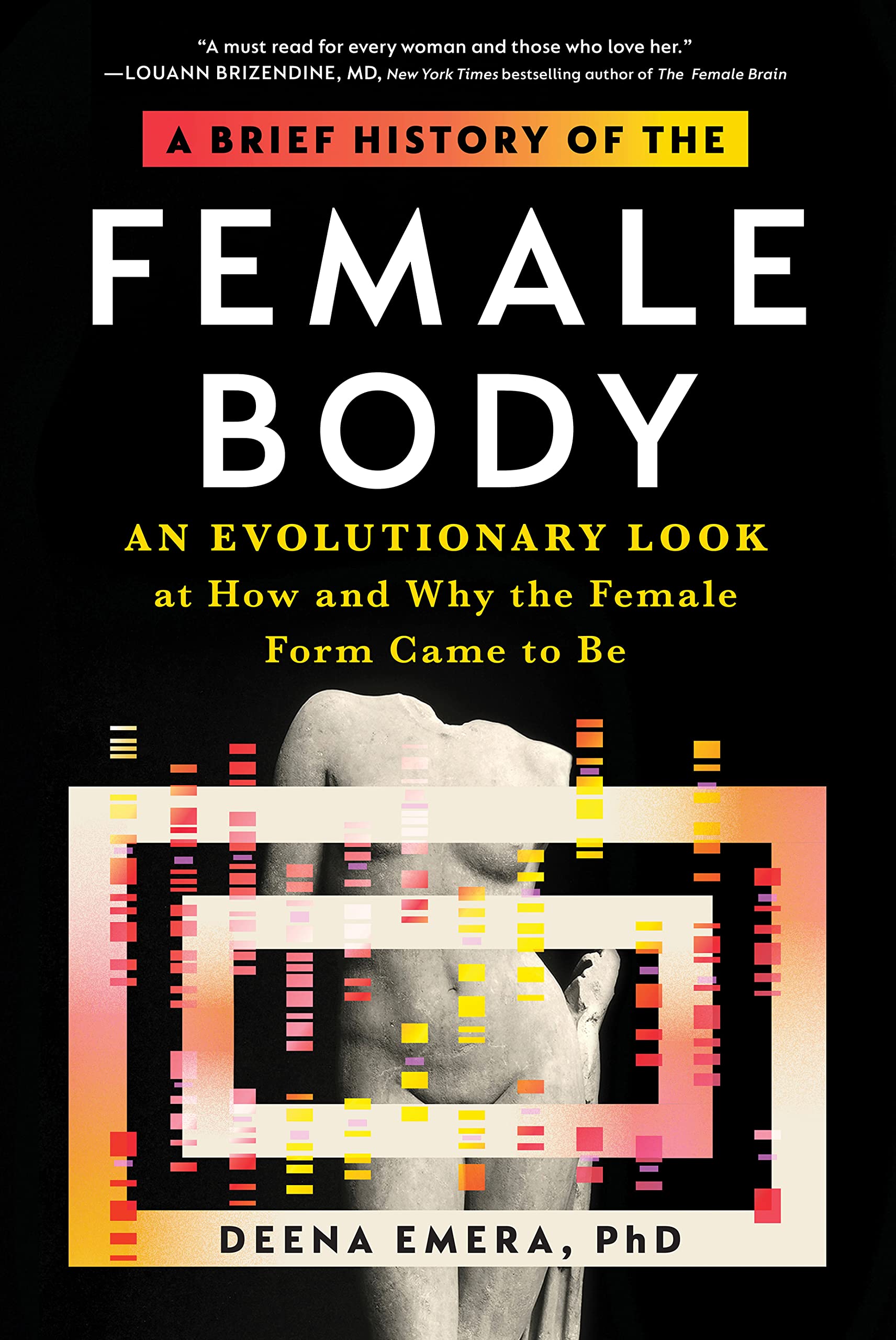 A Brief History of the Female Body: An Evolutionary Look at How and Why ...