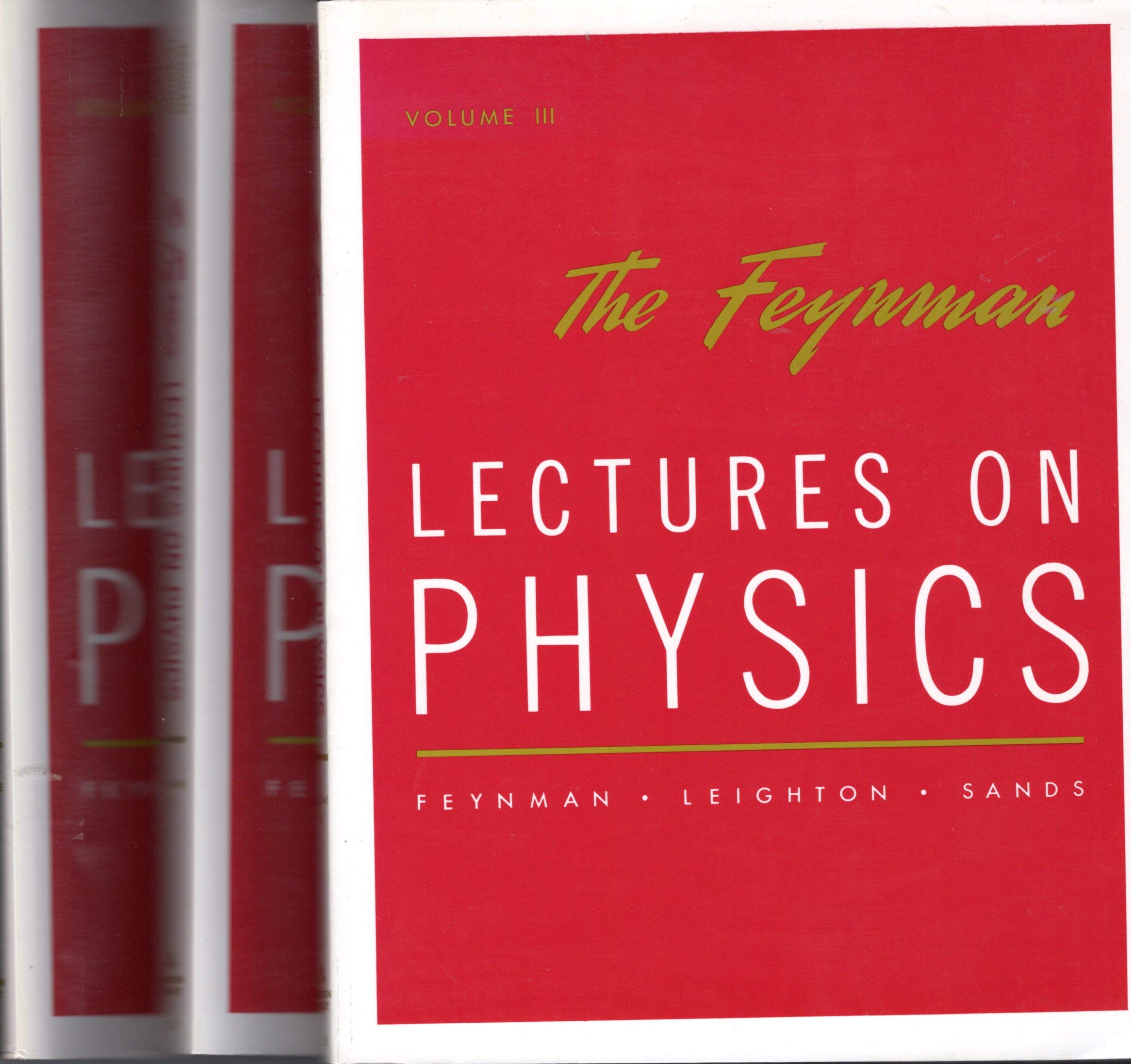 THE FEYNMAN LECTURES ON PHYSICS 3-vol. Set: Feynman, Leighton, Sands ...