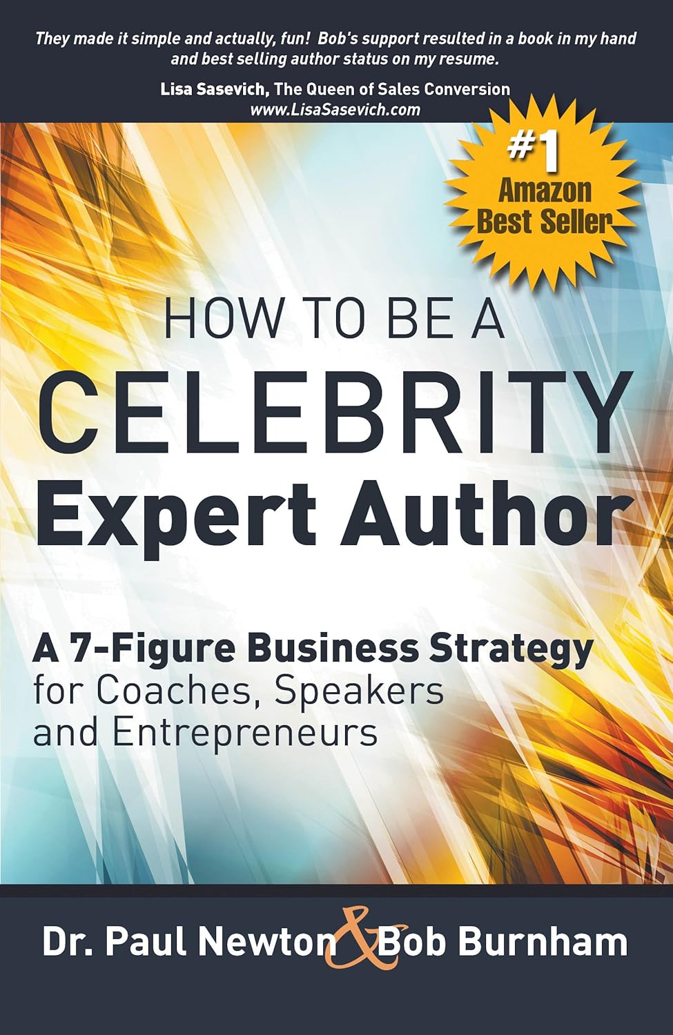 Amazon.com: How To Be A CELEBRITY Expert Author: A 7-Figure Business ...