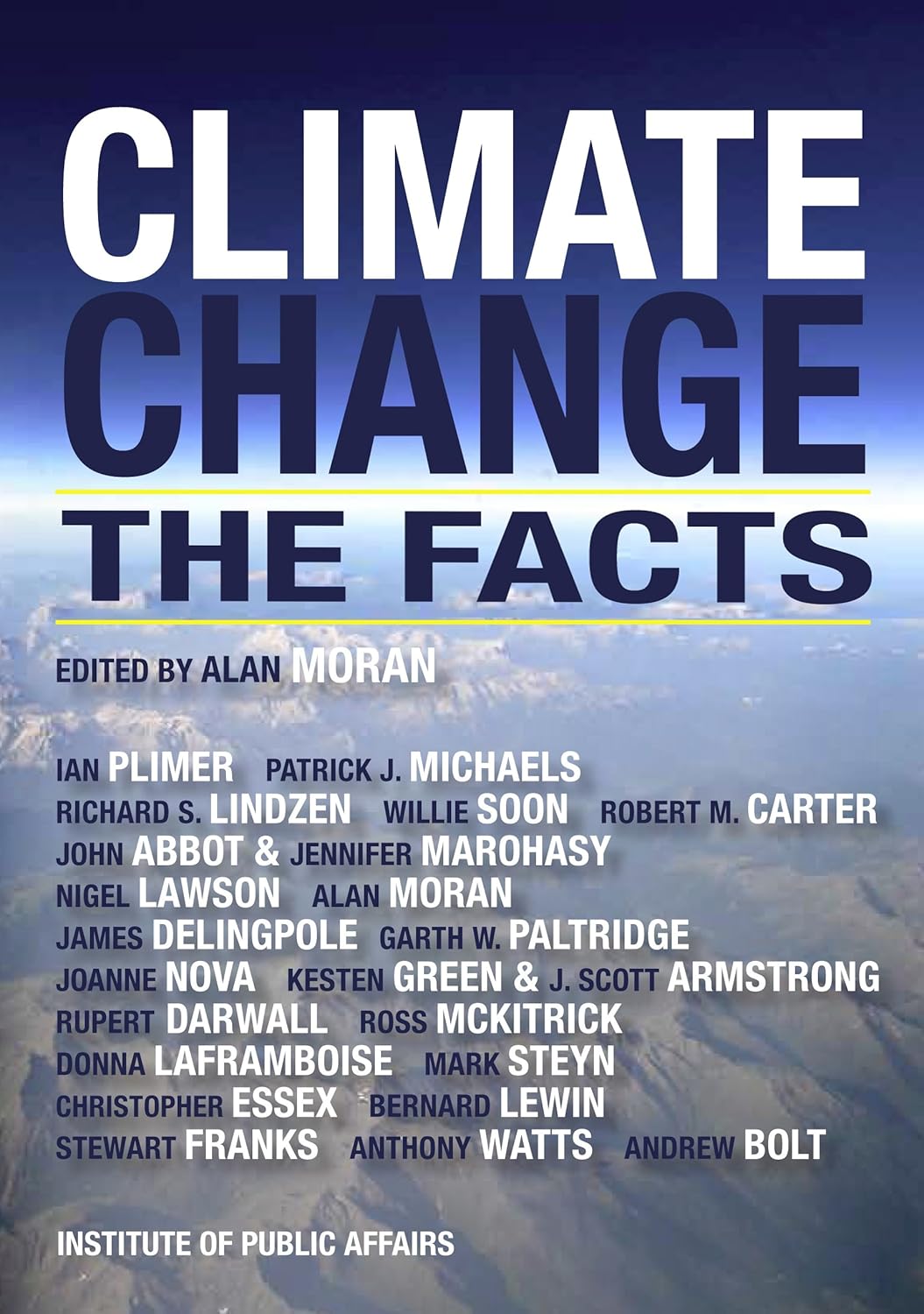 Climate Change: The Facts eBook : Abbot, Dr John, James Delingpole, Dr ...