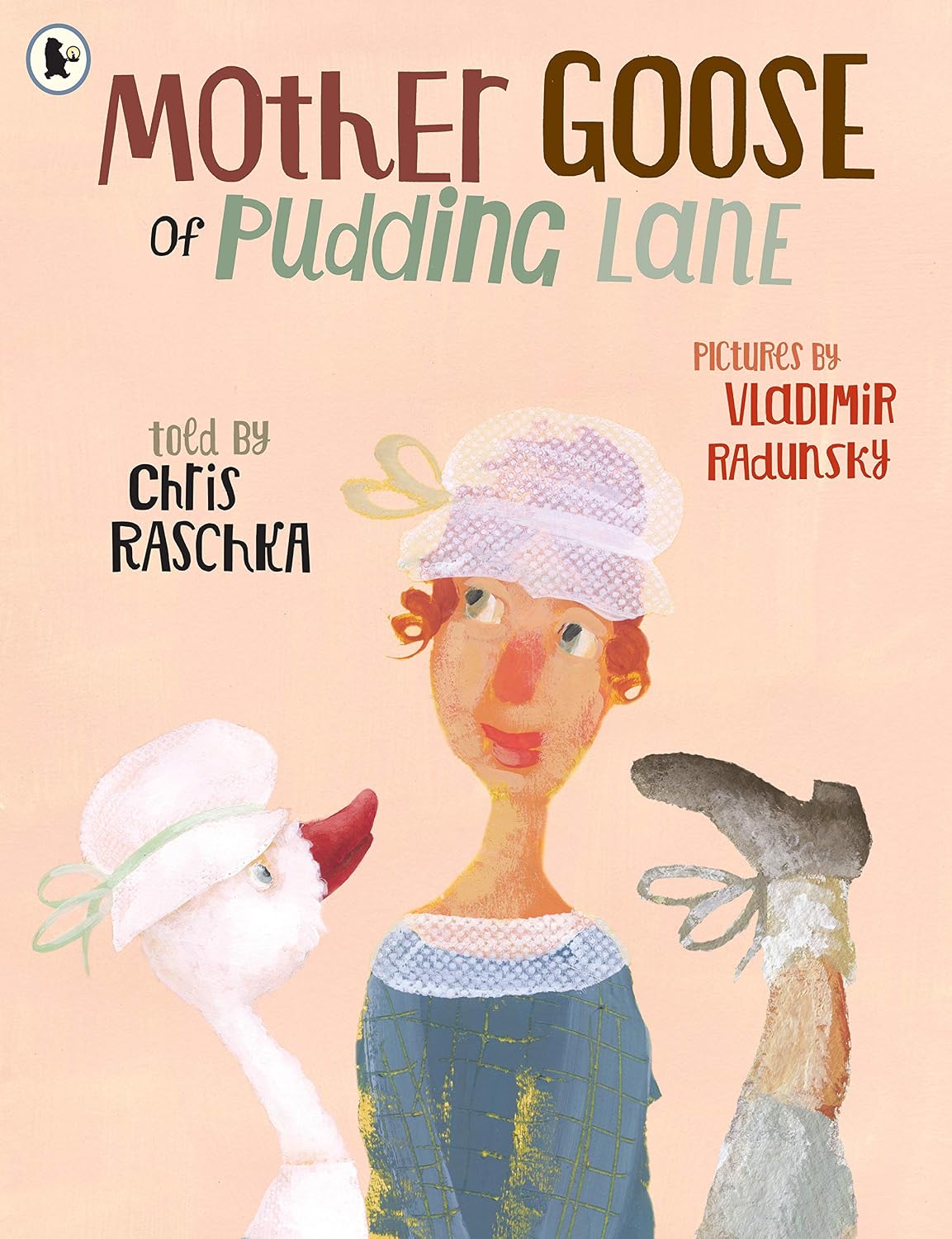 Mother Goose of Pudding Lane: Amazon.co.uk: Raschka, Chris, Radunsky ...