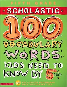 100 Vocabulary Words Kids Need to Know by 5th Grade (100 Words Workbook ...