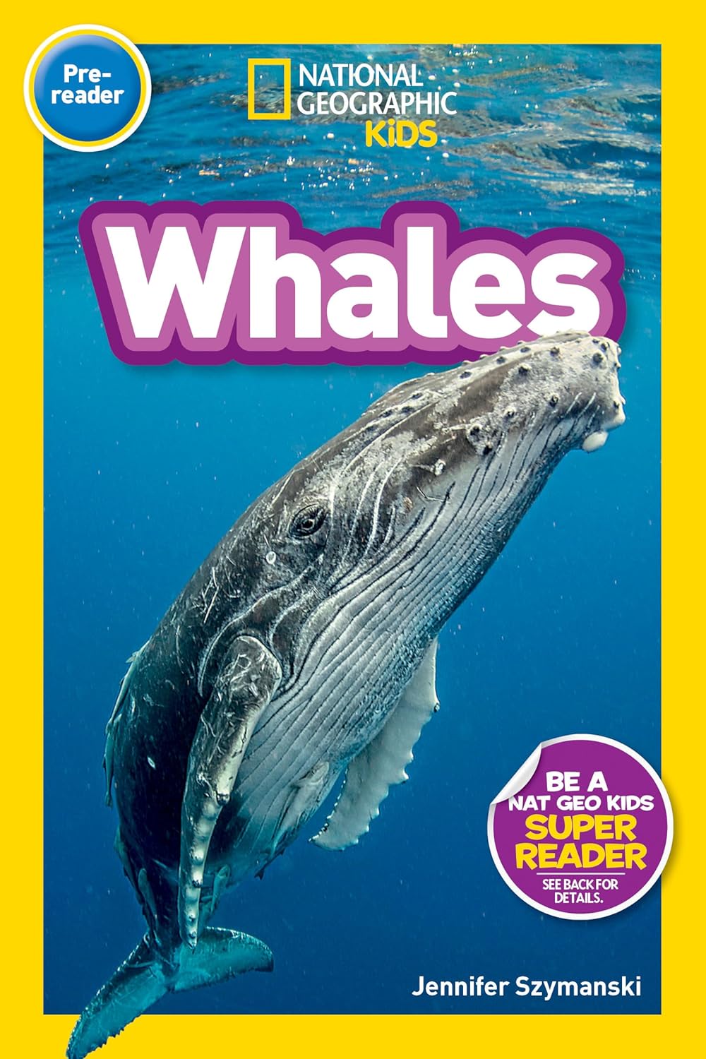 Whales (National Geographic Kids Readers, Pre-Reader): Szymanski ...