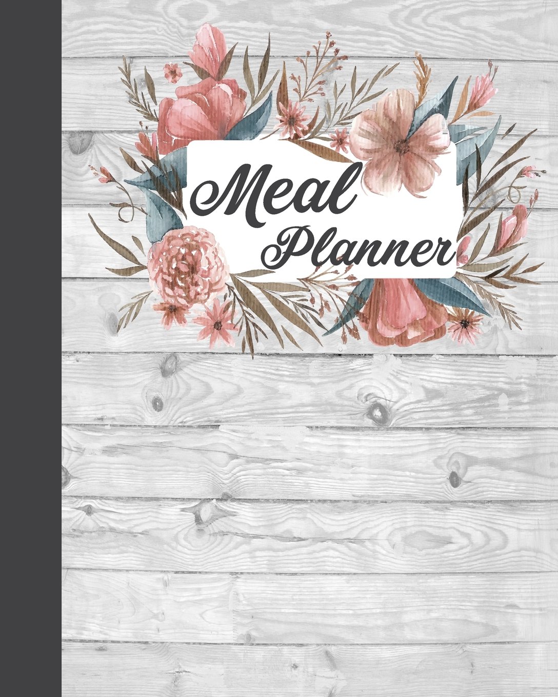 Meal Planner: Grocery List With Weekly Meal Planner - 106 Pages 8"x10 ...