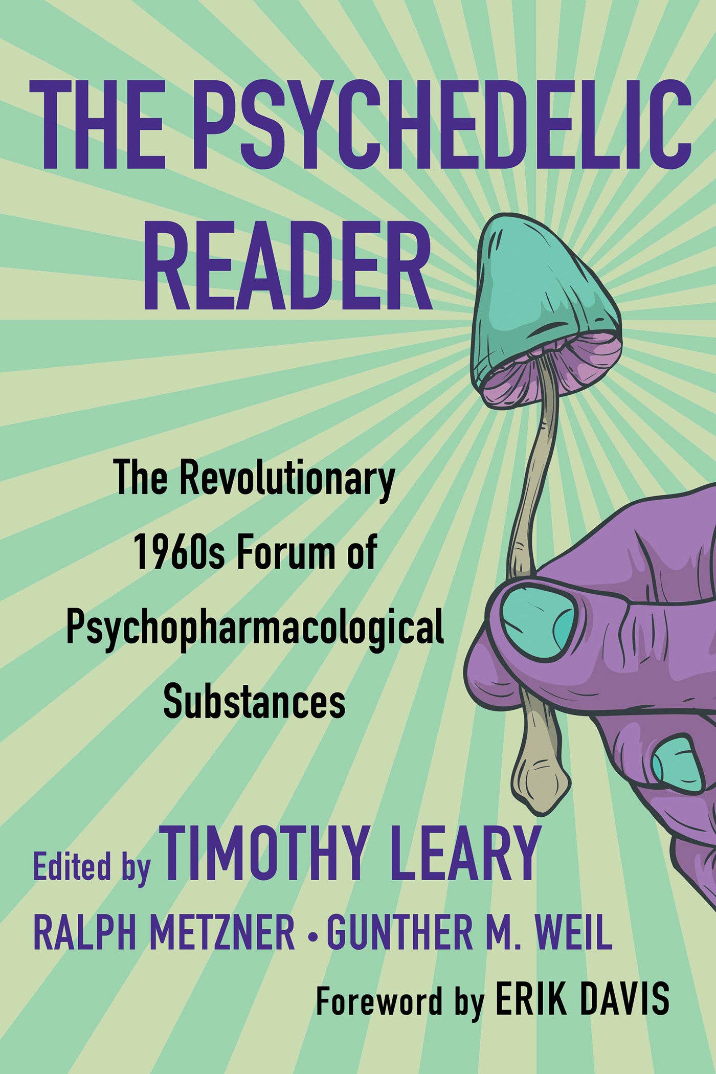 The Psychedelic Reader: Classic Selections from The Psychedelic Review ...
