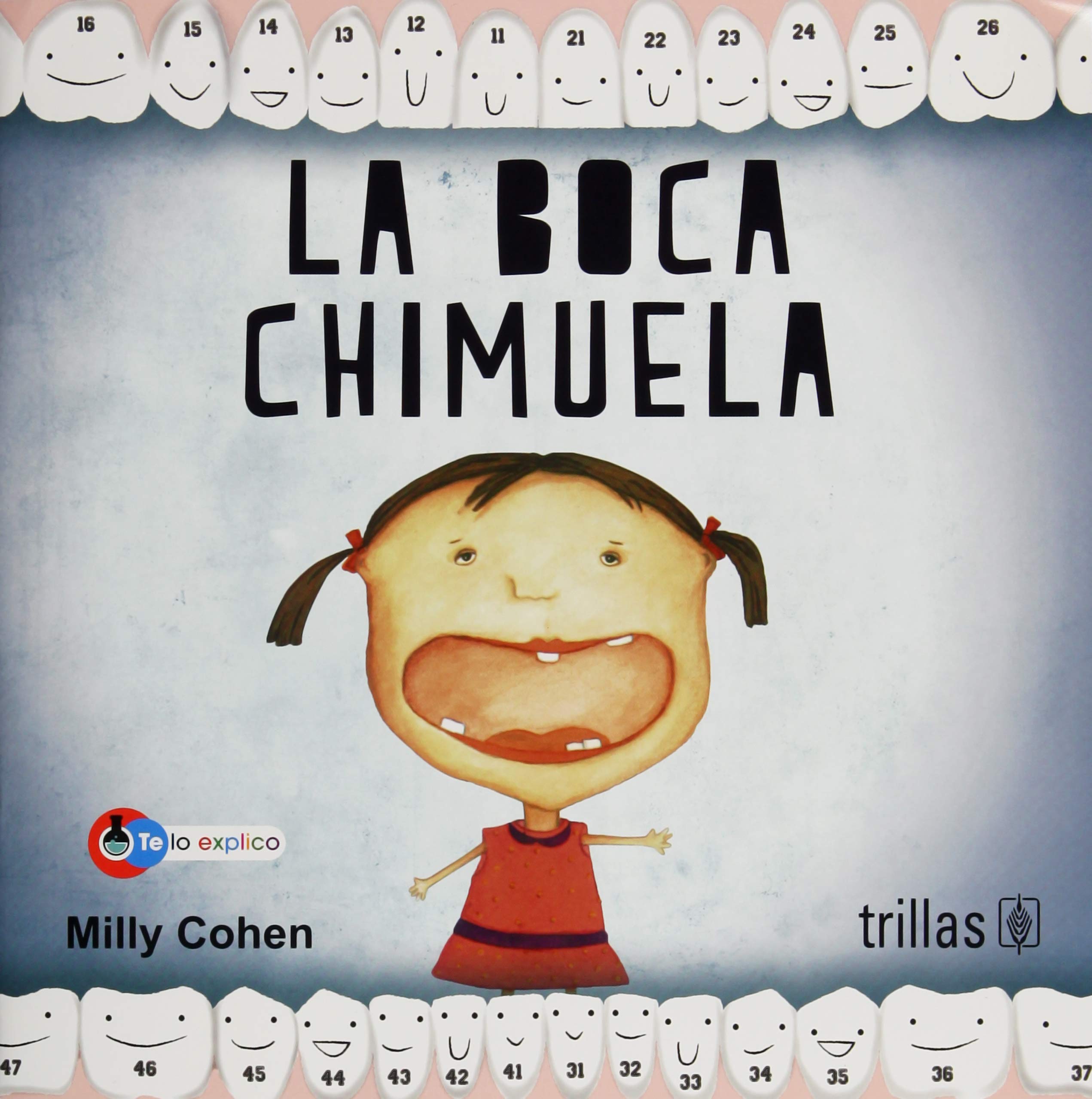 Amazon.com: LA BOCA CHIMUELA: 9786071717436: COHEN ABADI, EMILY: Books