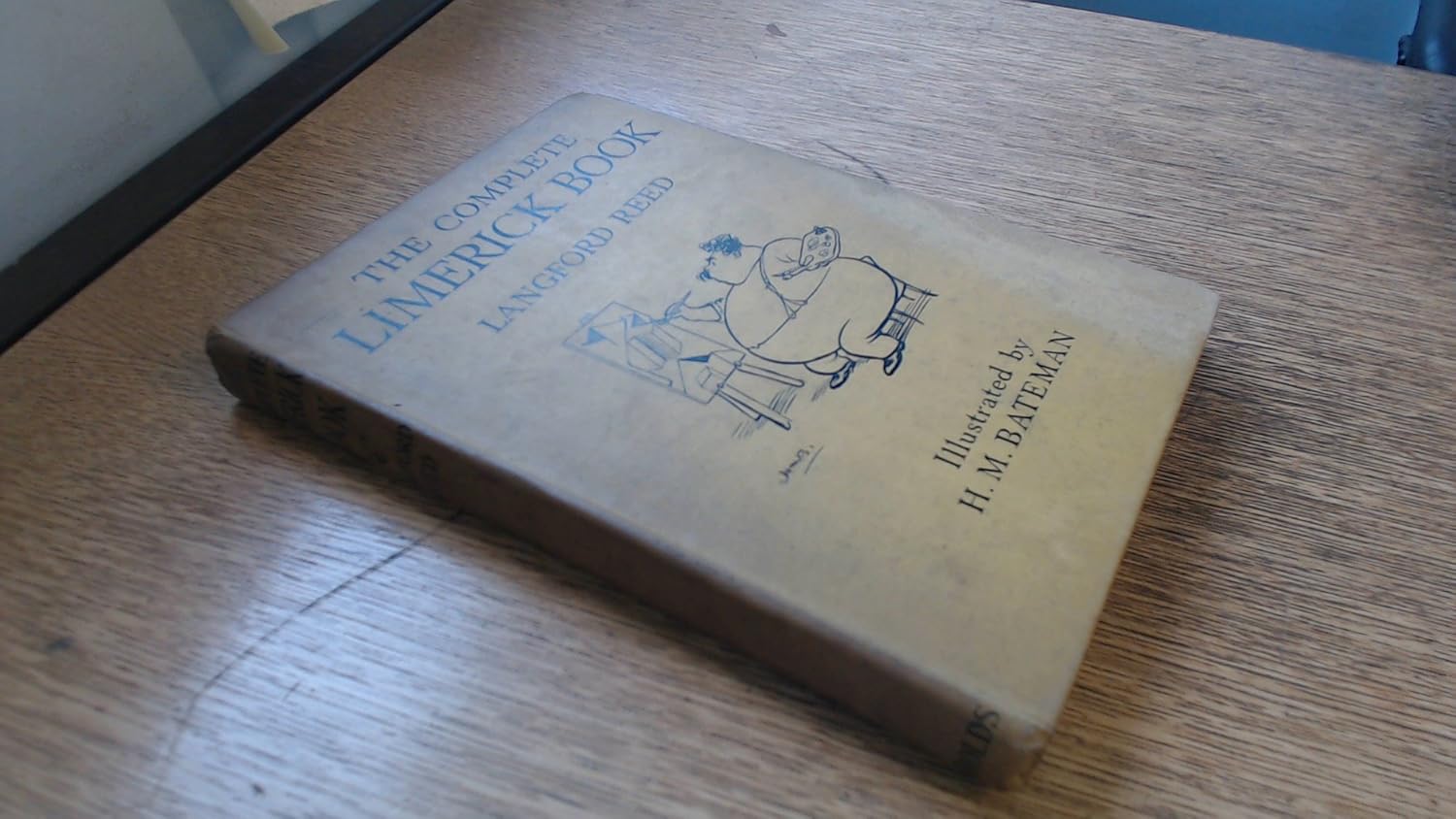 The complete limerick book: The origin, history and achievements of the ...
