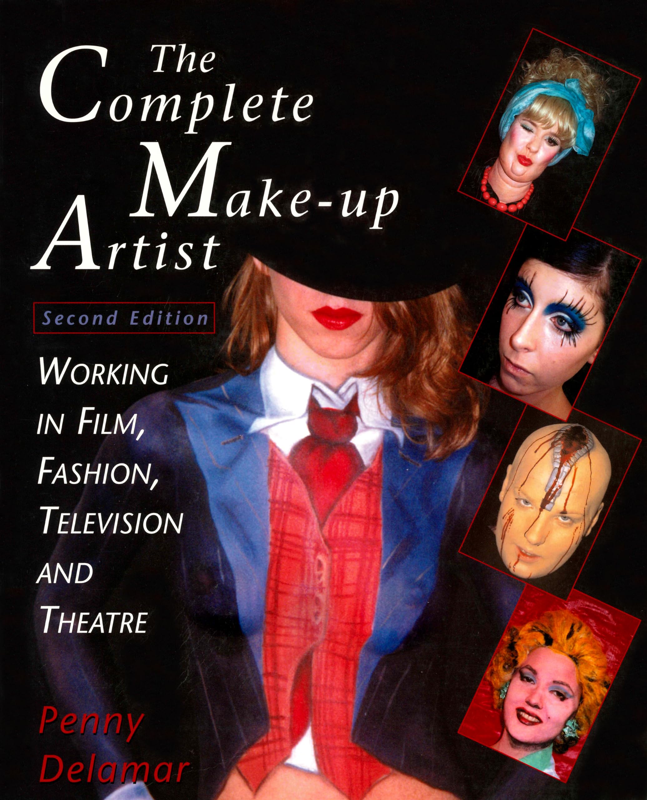 The Complete Make-Up Artist : Working in Film, Television, and Theatre ...