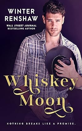 Amazon.com: Whiskey Moon - A Marriage Pact Romance eBook : Renshaw ...