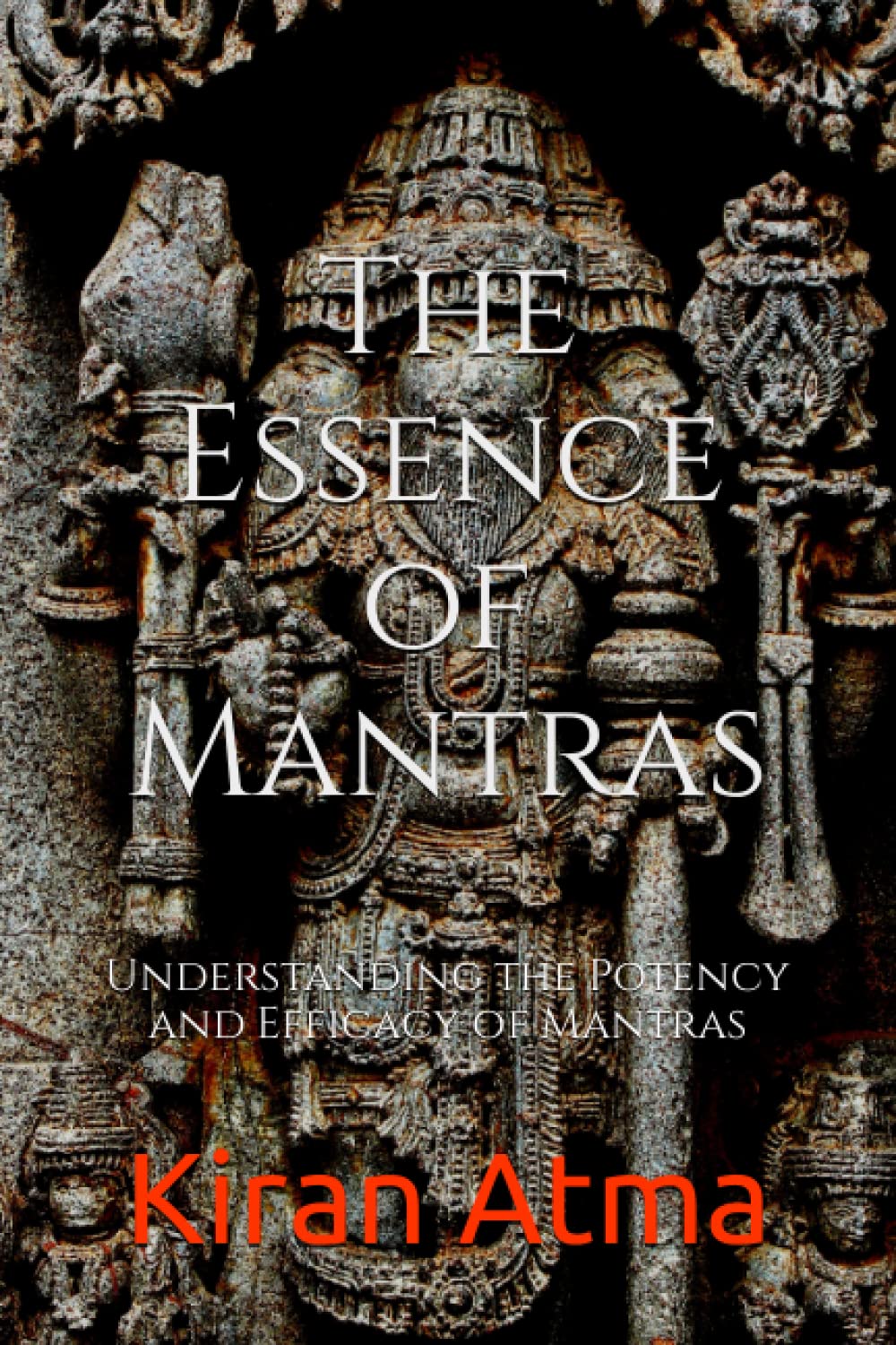 Amazon.com: The Essence of Mantras: Understanding the Efficacy and ...