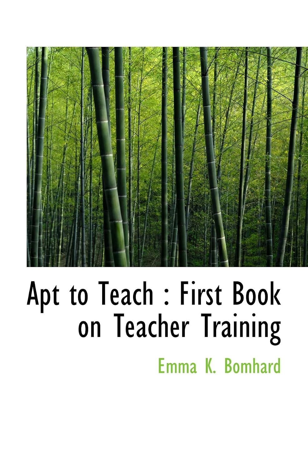 Amazon.com: Apt to Teach : First Book on Teacher Training ...