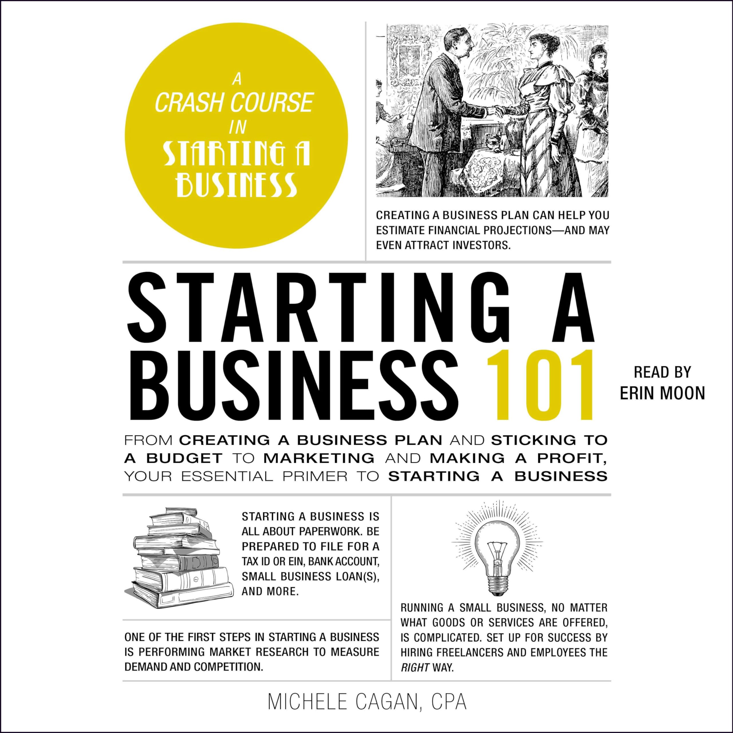 Starting a Business 101: From Creating a Business Plan and Sticking to ...