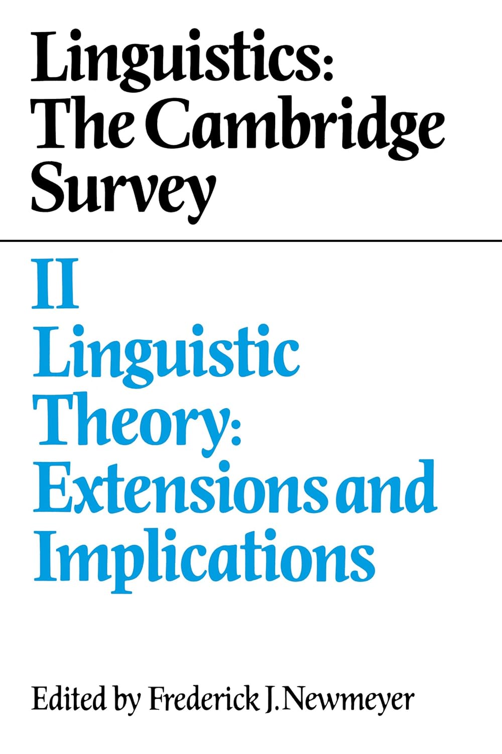 Linguistics: The Cambridge Survey: Volume 2, Linguistic Theory ...
