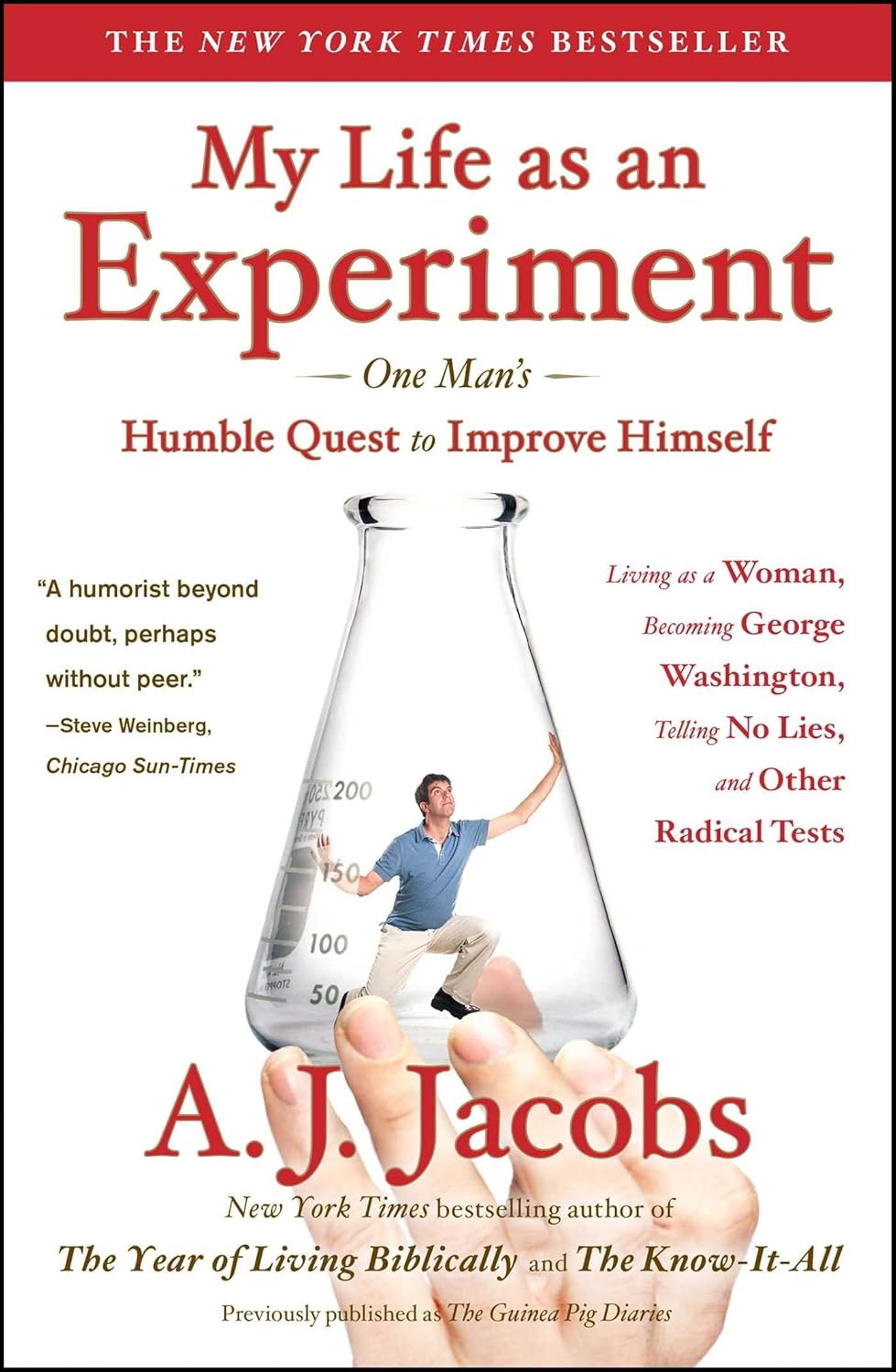 My Life as an Experiment: One Man's Humble Quest to Improve Himself by ...
