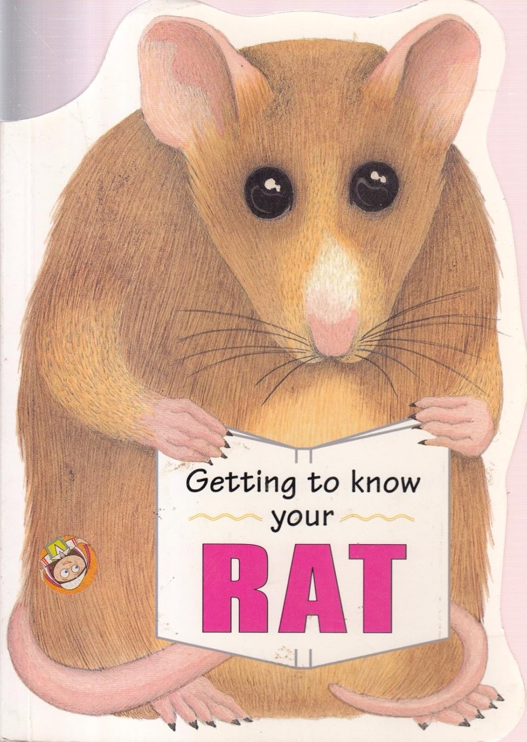 Getting to Know Your Rat (Children's Pet) (Children's Pet S.) : Gill ...