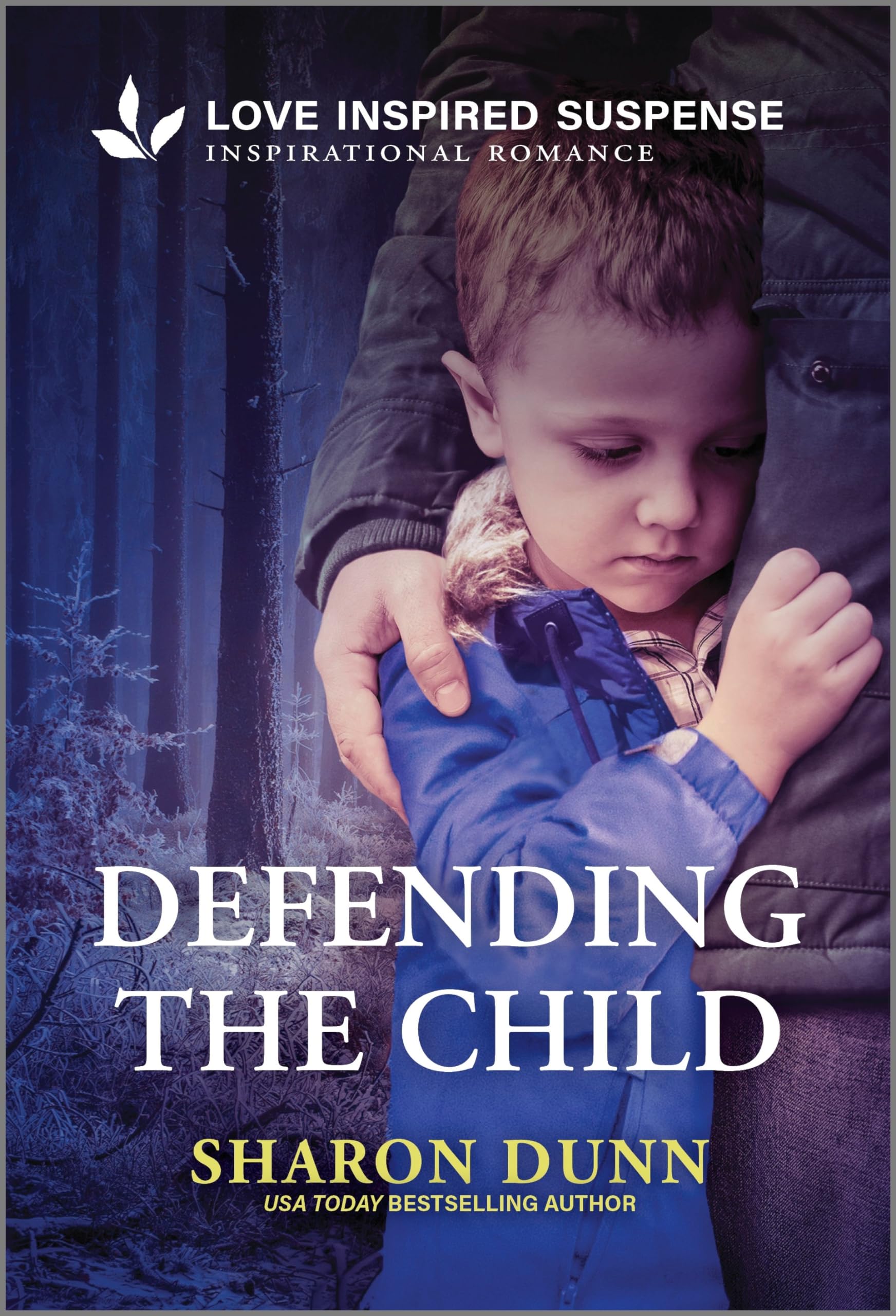 Defending the Child (Love Inspired Suspense): Dunn, Sharon: 9781335980397: Amazon.com: Books