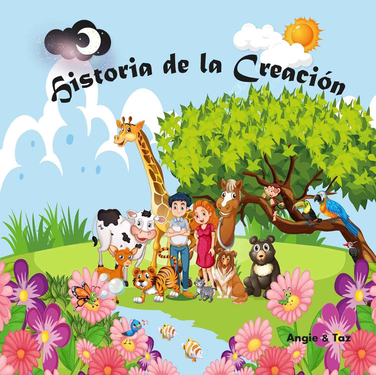 Historia de la Creación: Libro creado para que nuestros pequeños ...