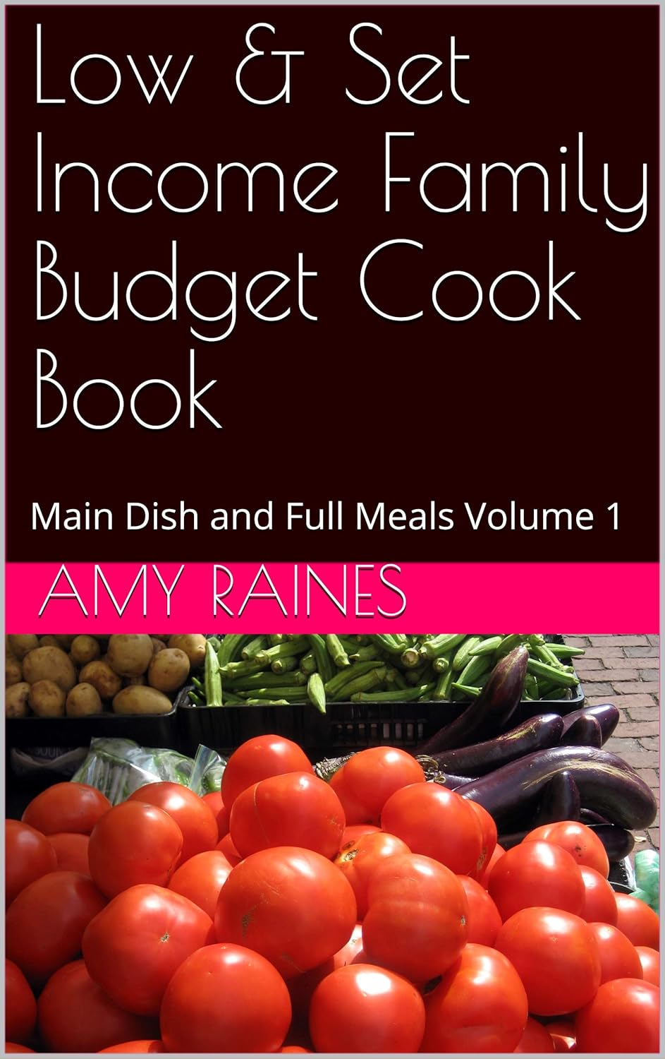 Amazon.com: Low & Set Income Family Budget Cook Book: Main Dish and ...