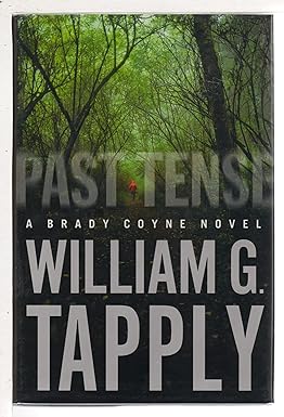 Past Tense: A Brady Coyne Novel (Brady Coyne Novels): Tapply, William G ...