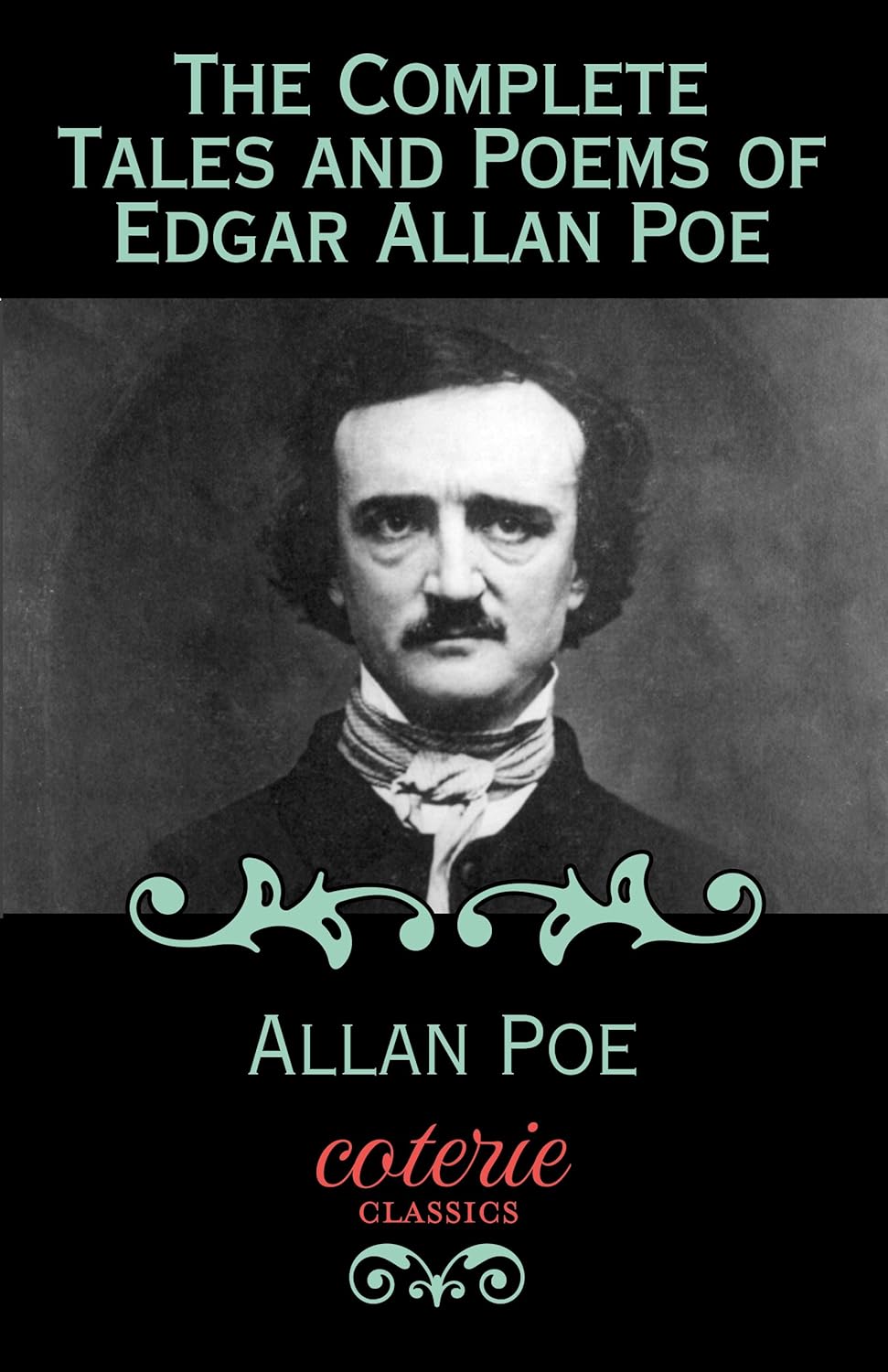 The Complete Tales And Poems Of Edgar Allan Poe Coterie Classics the-complete-tales-and-poems-of-edgar-allan-poe-coterie-classics