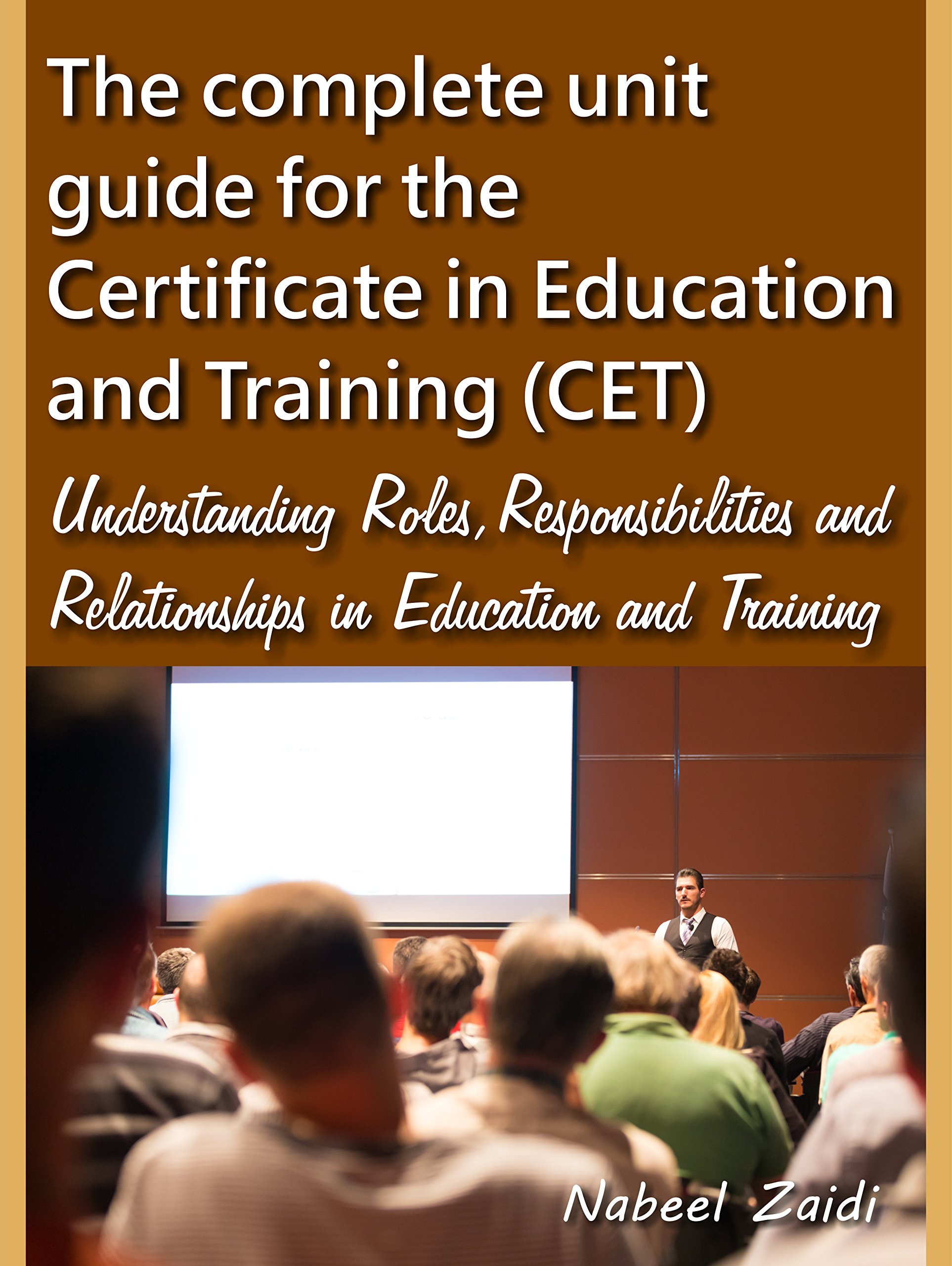 The Complete Unit Guide For The Certificate In Education Training ...