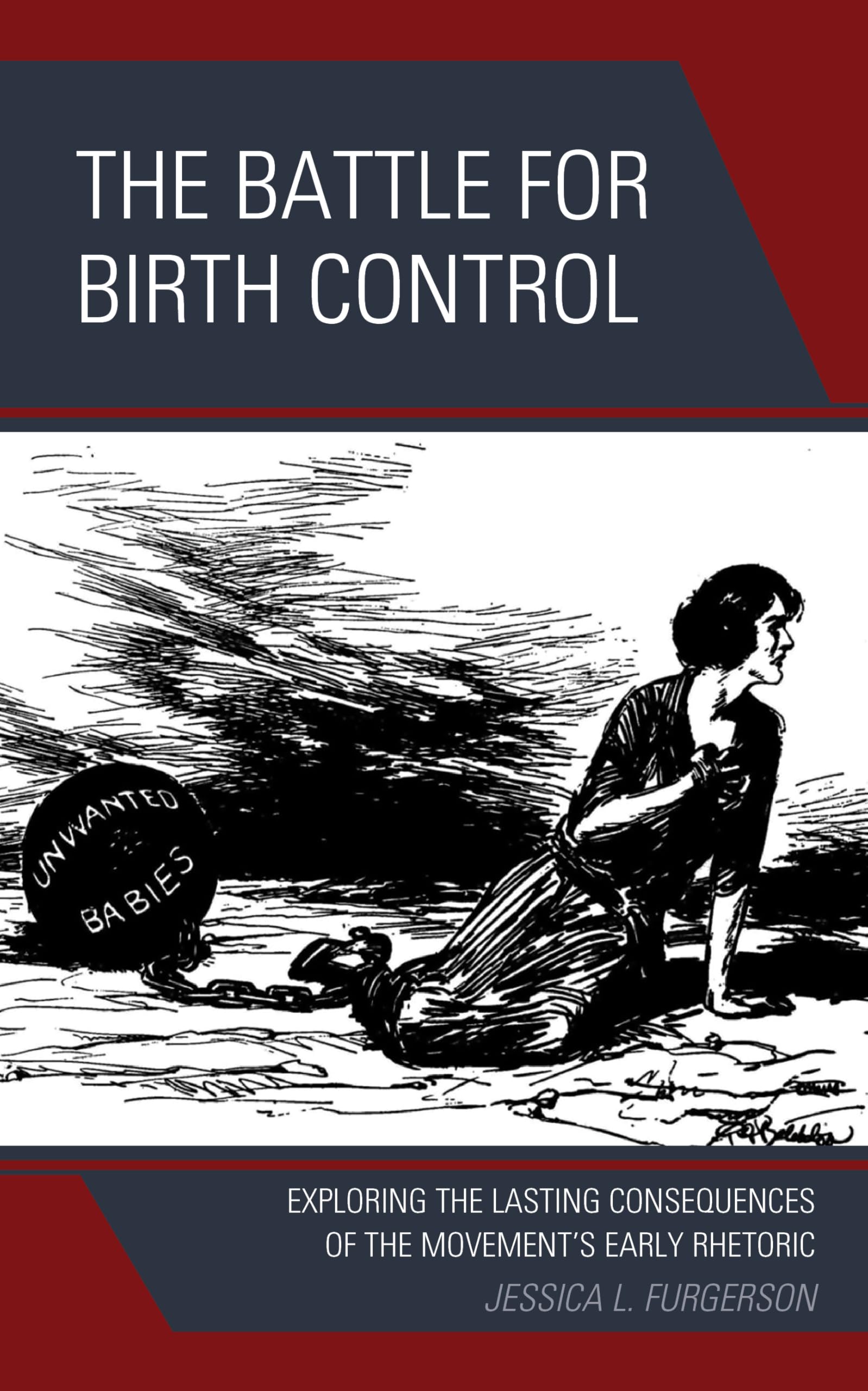 Amazon.com: The Battle for Birth Control: Exploring the Lasting ...