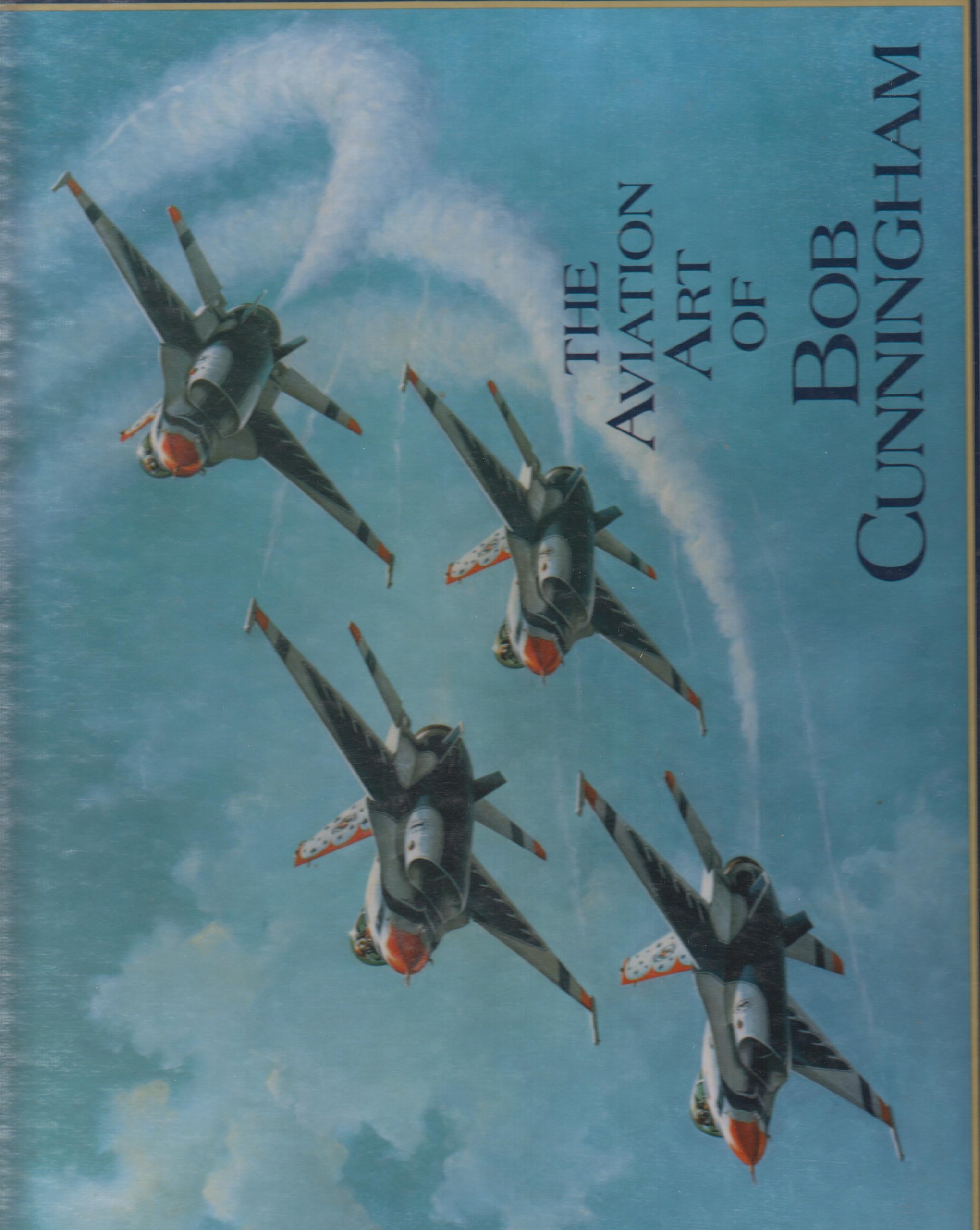 The aviation art of Bob Cunningham: Cunningham, Robert E: Amazon.com: Books