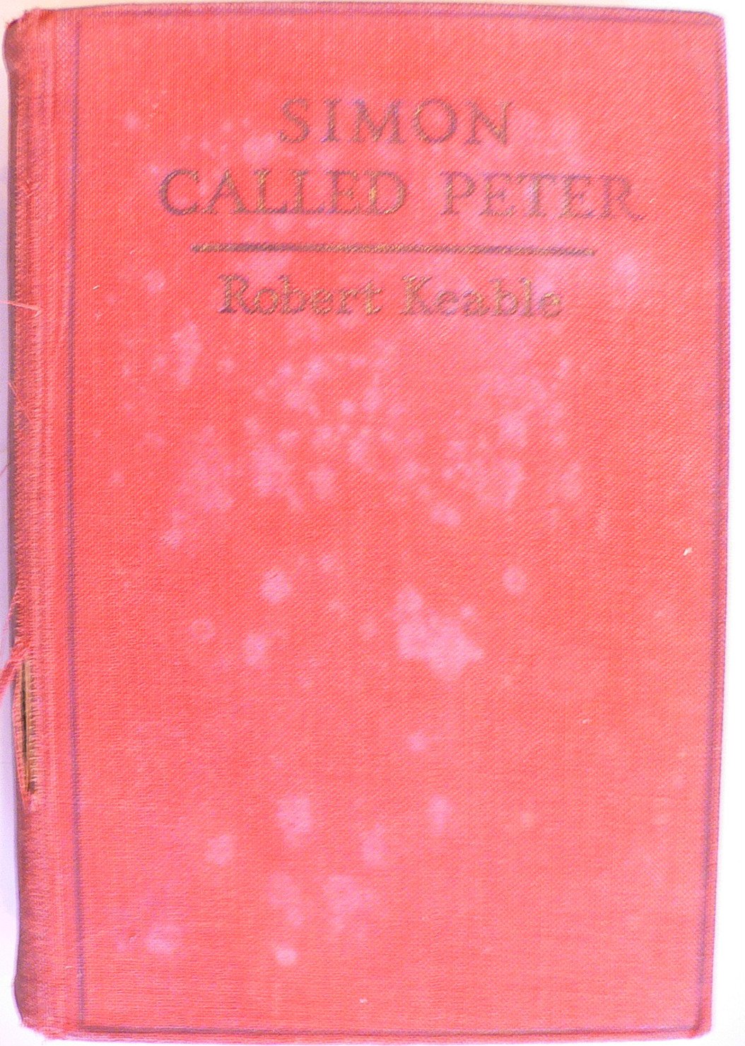 Simon Called Peter: Robert Keable: Amazon.com: Books