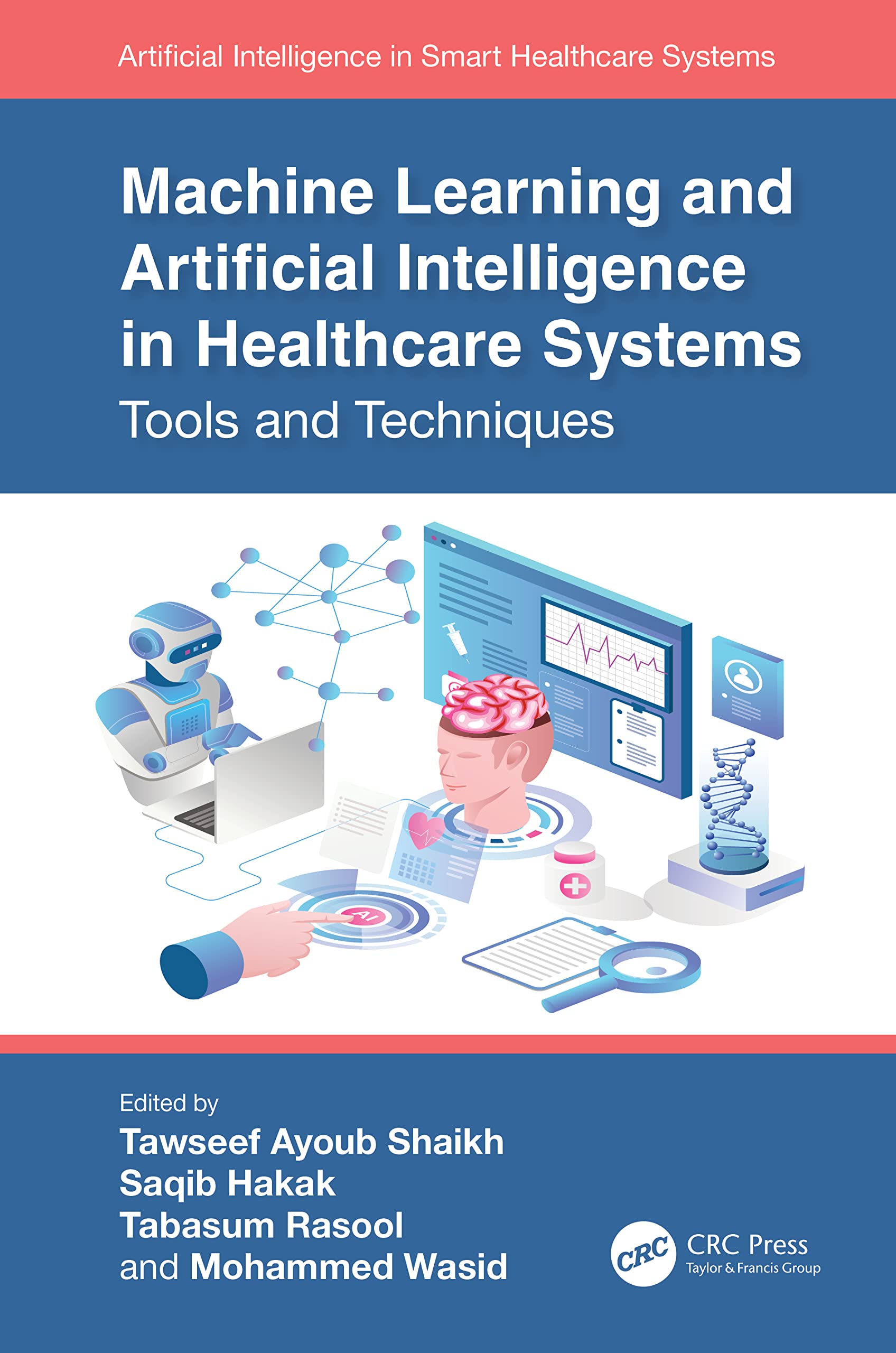 Machine Learning and Artificial Intelligence in Healthcare Systems ...