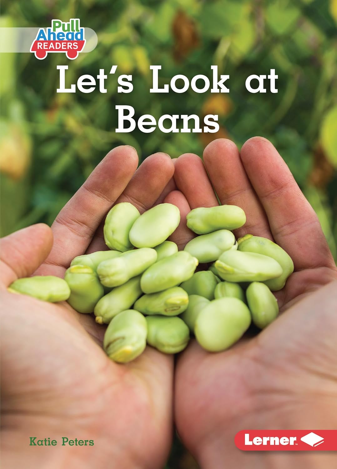 Amazon.com: Let's Look at Beans (Plant Life Cycles (Pull Ahead Readers ...