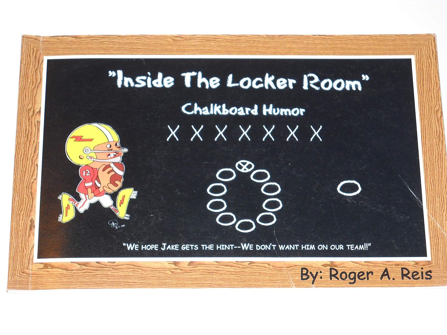 Inside The Locker Room: Chalkboard Humor: Roger Reis: Amazon.com: Books