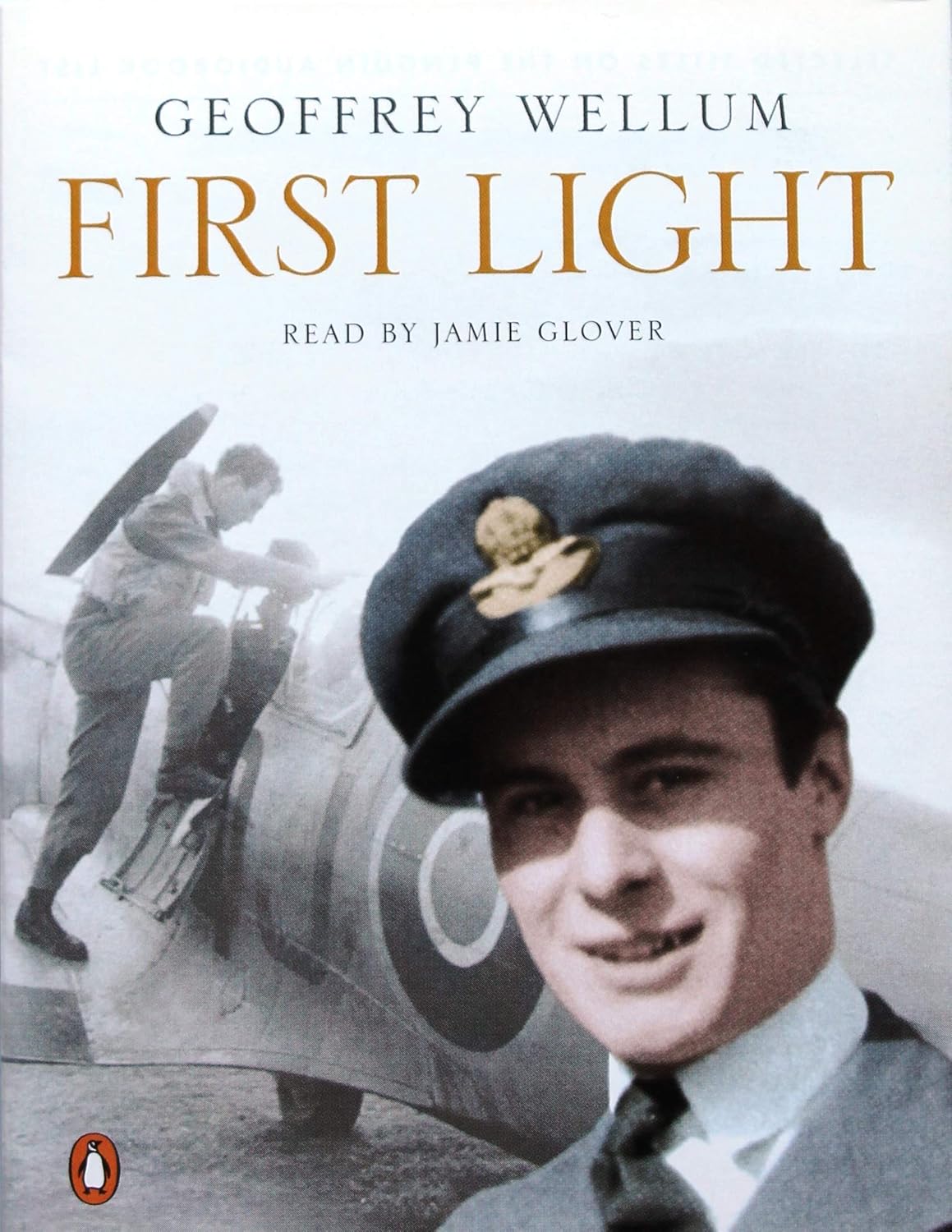 First Light: Amazon.co.uk: Wellum, Geoffrey, Glover, Jamie ...
