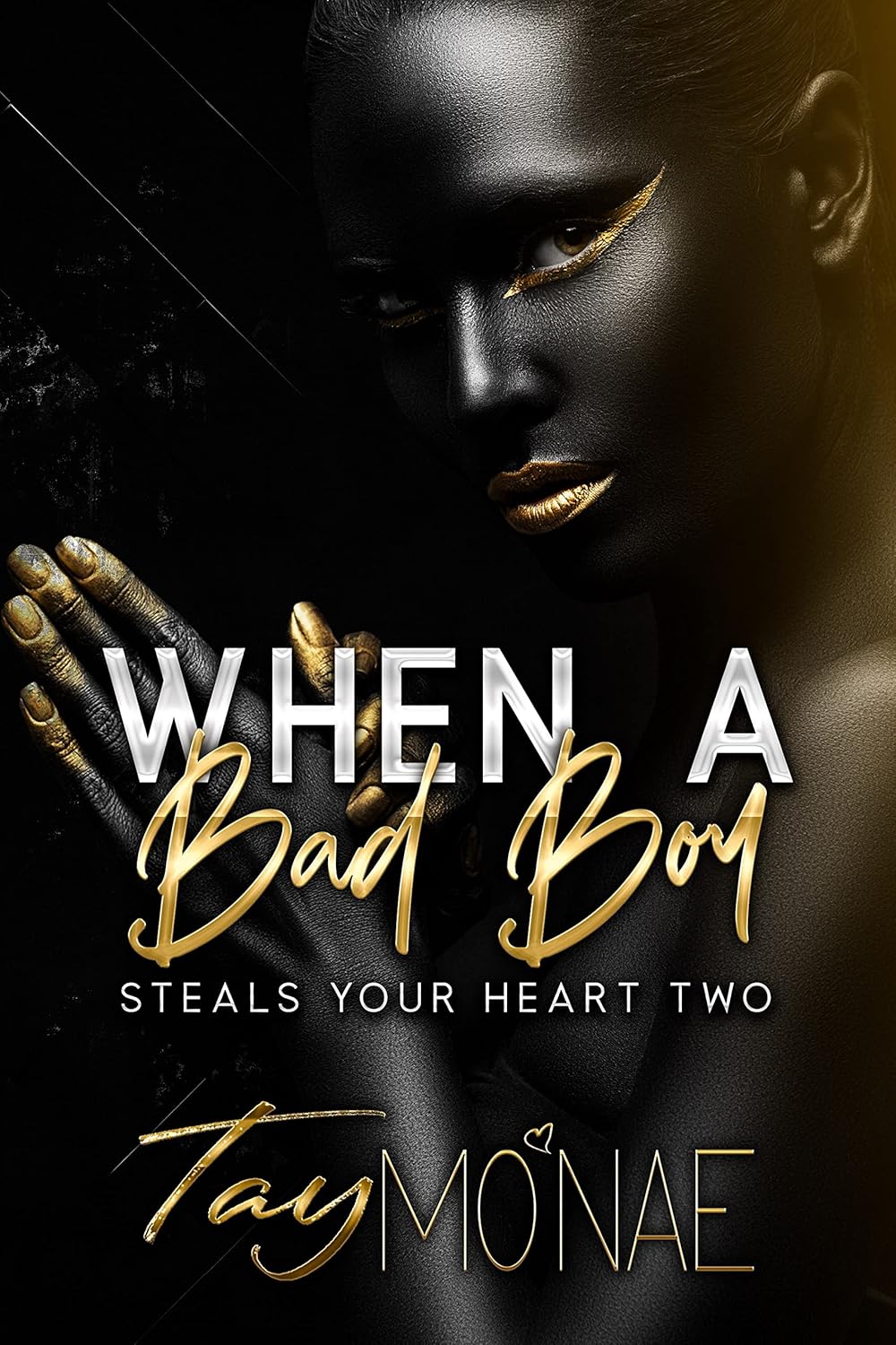 When A Bad Boy Steals Your Heart 2 - Kindle edition by Mo'Nae, Tay ...
