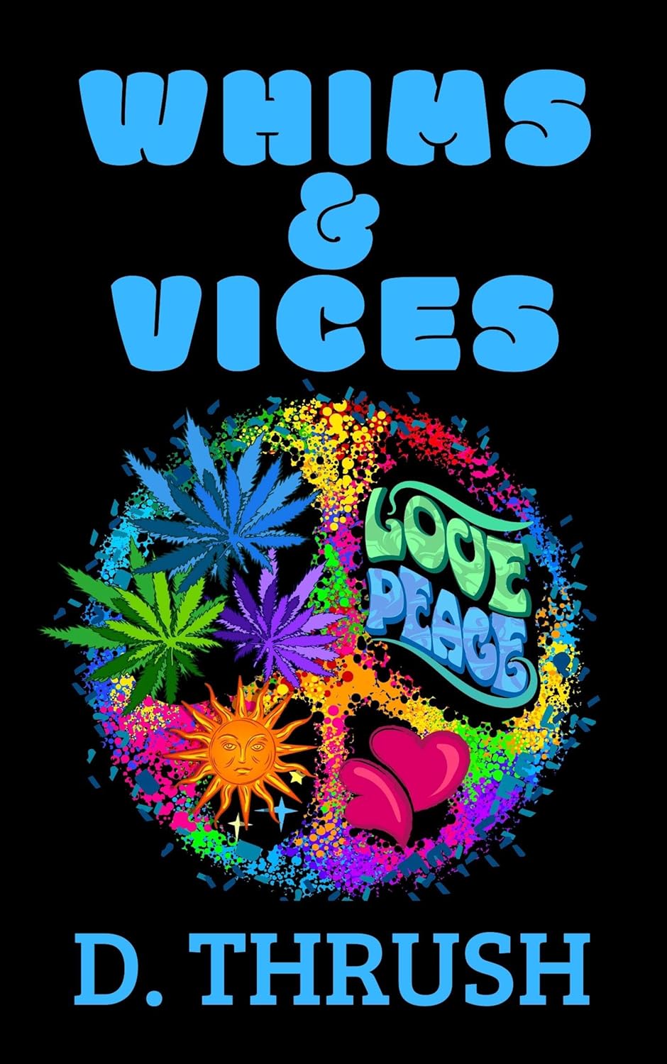 Amazon.com: Whims & Vices (A Hippie Love Triangle Book 1) eBook ...