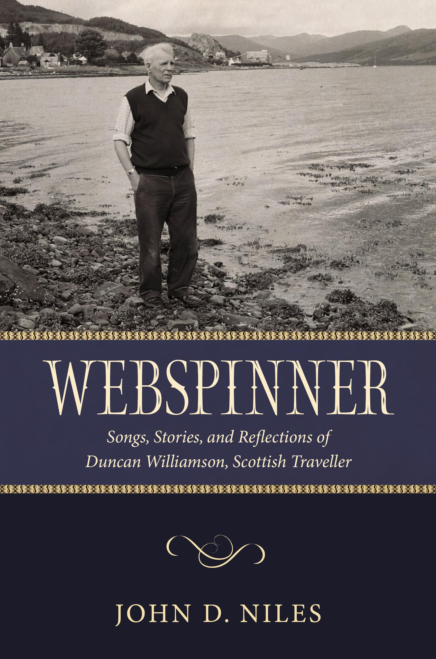Webspinner: Songs, Stories, and Reflections of Duncan Williamson ...