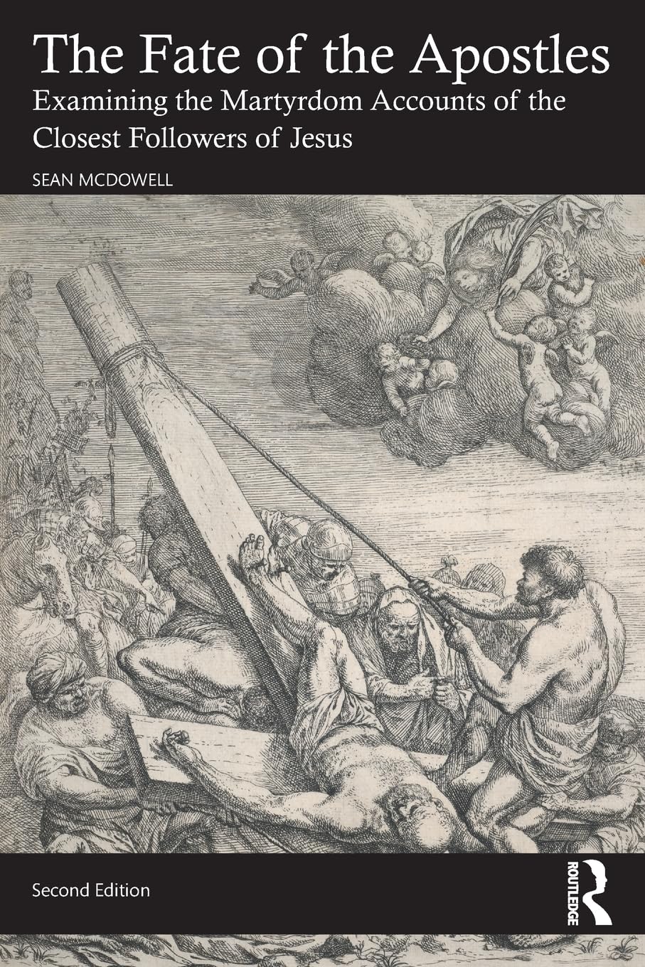 The Fate of the Apostles: McDowell, Sean: 9781032580548: Amazon.com: Books