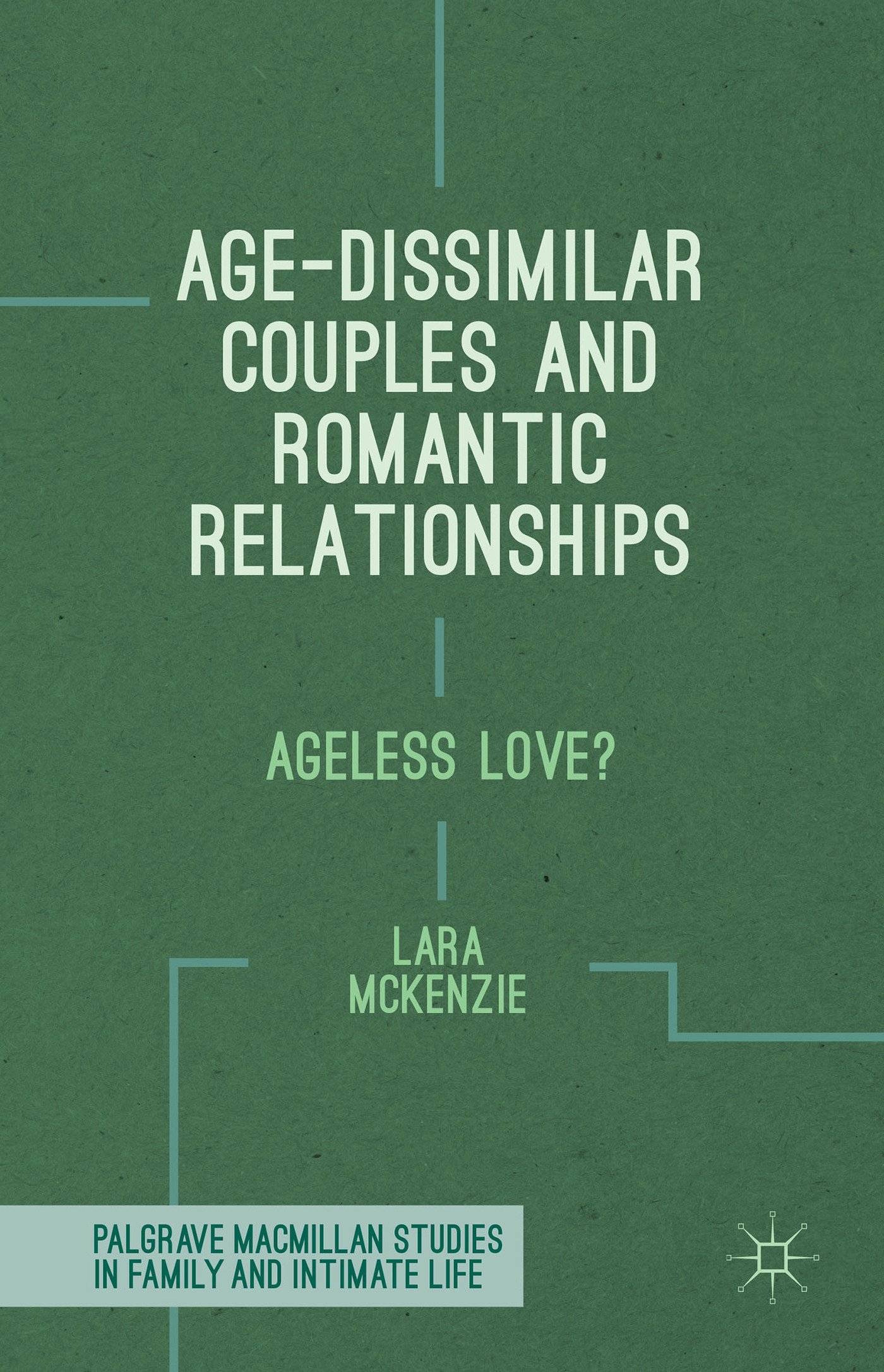 Amazon.com: Age-Dissimilar Couples and Romantic Relationships: Ageless ...