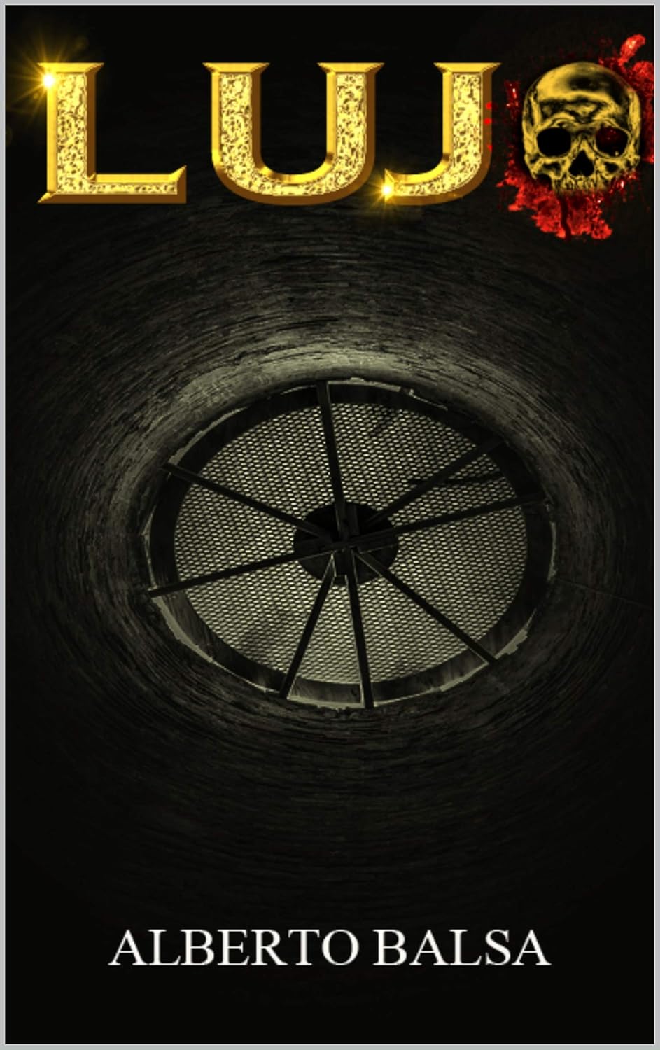 Amazon.com: LUJO (Spanish Edition) eBook : Balsa, Alberto: Kindle Store