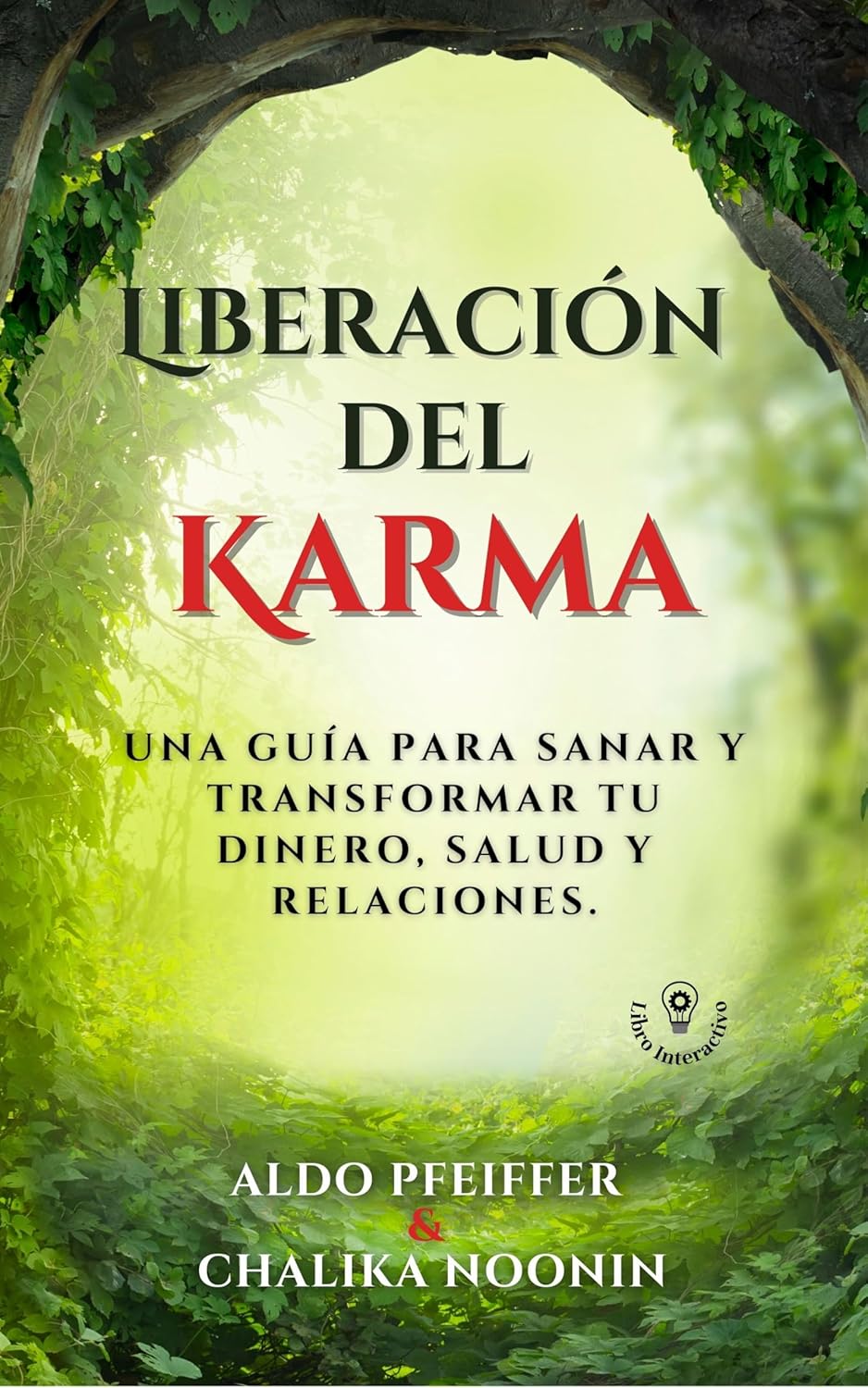 Amazon.com: Liberación del Karma: Una guía para Sanar y transformar tu ...