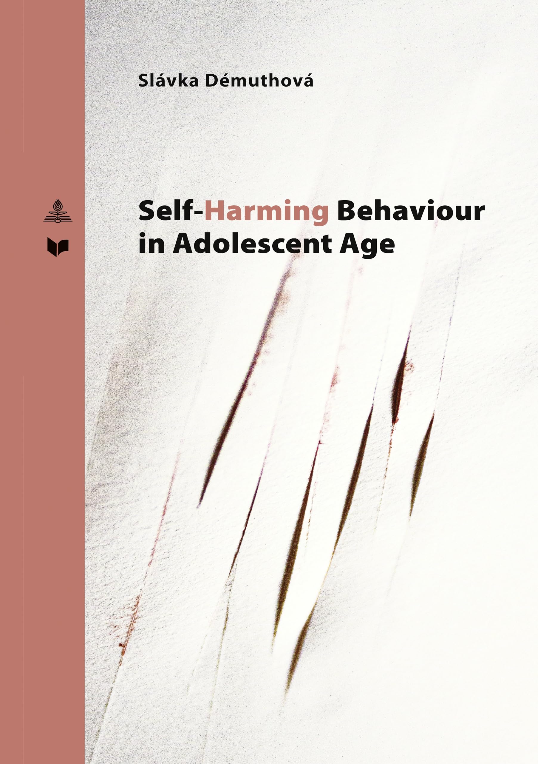 Buy Self-Harming Behavior in Adolescent Age: 41 (Spectrum Slovakia ...