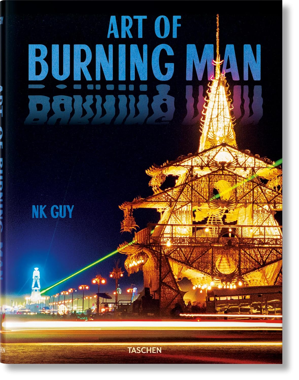NK Guy. Art of Burning Man: Guy, N. K., Best, David: 9783836572132 ...