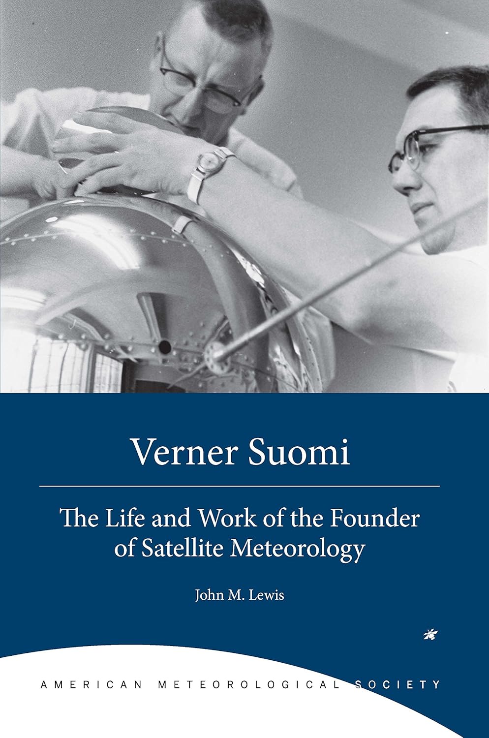 Amazon.com: Verner Suomi: The Life and Work of the Founder of Satellite ...